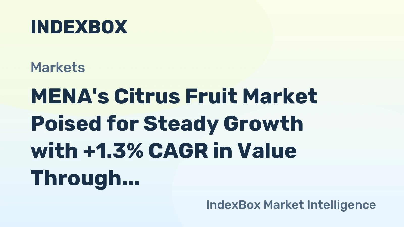 MENA's Citrus Fruit Market Poised for Steady Growth with +1.3% CAGR in Value Through 2035