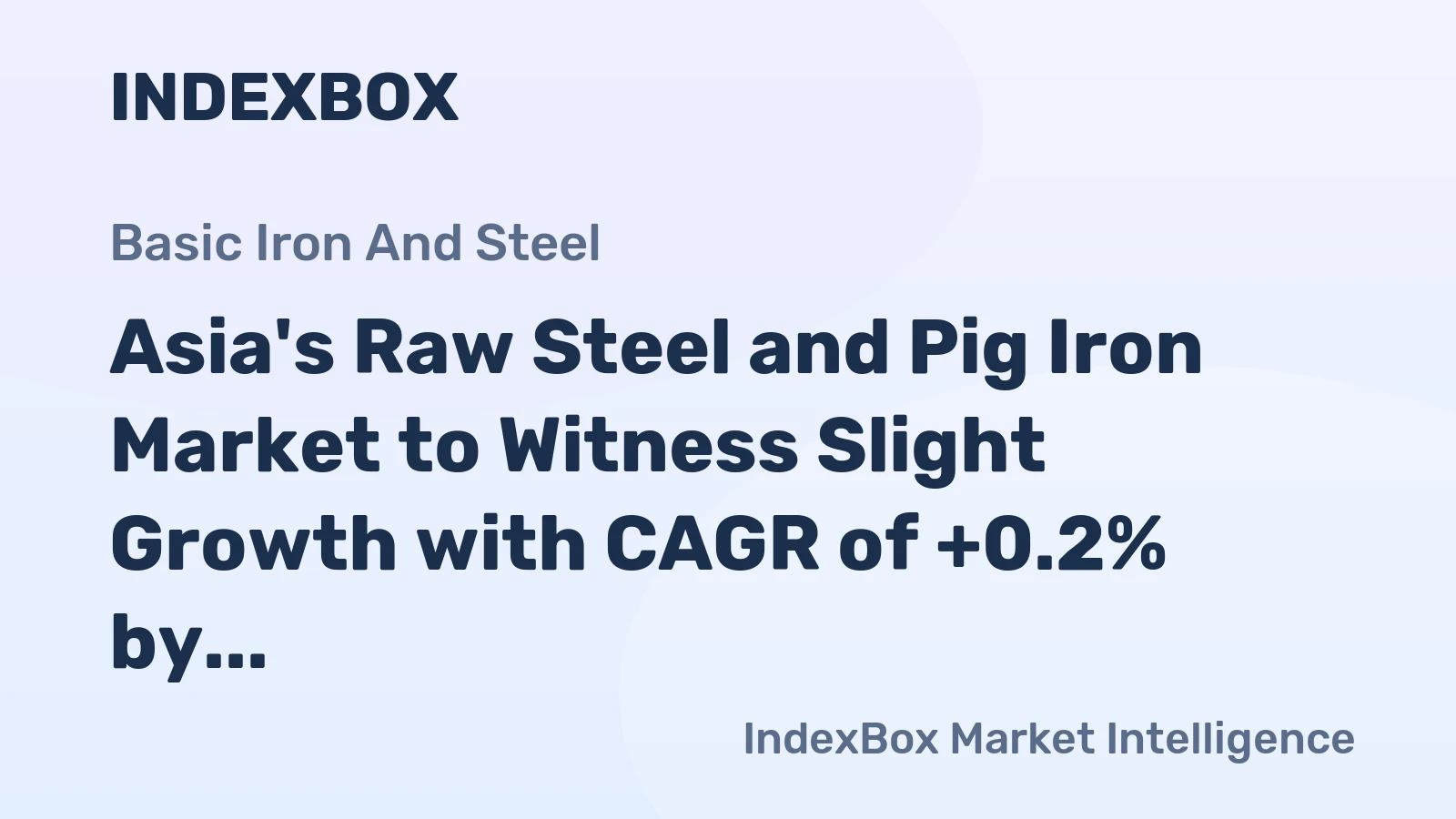 Asia's Raw Steel and Pig Iron Market to Witness Slight Growth with CAGR of +0.2% by 2035