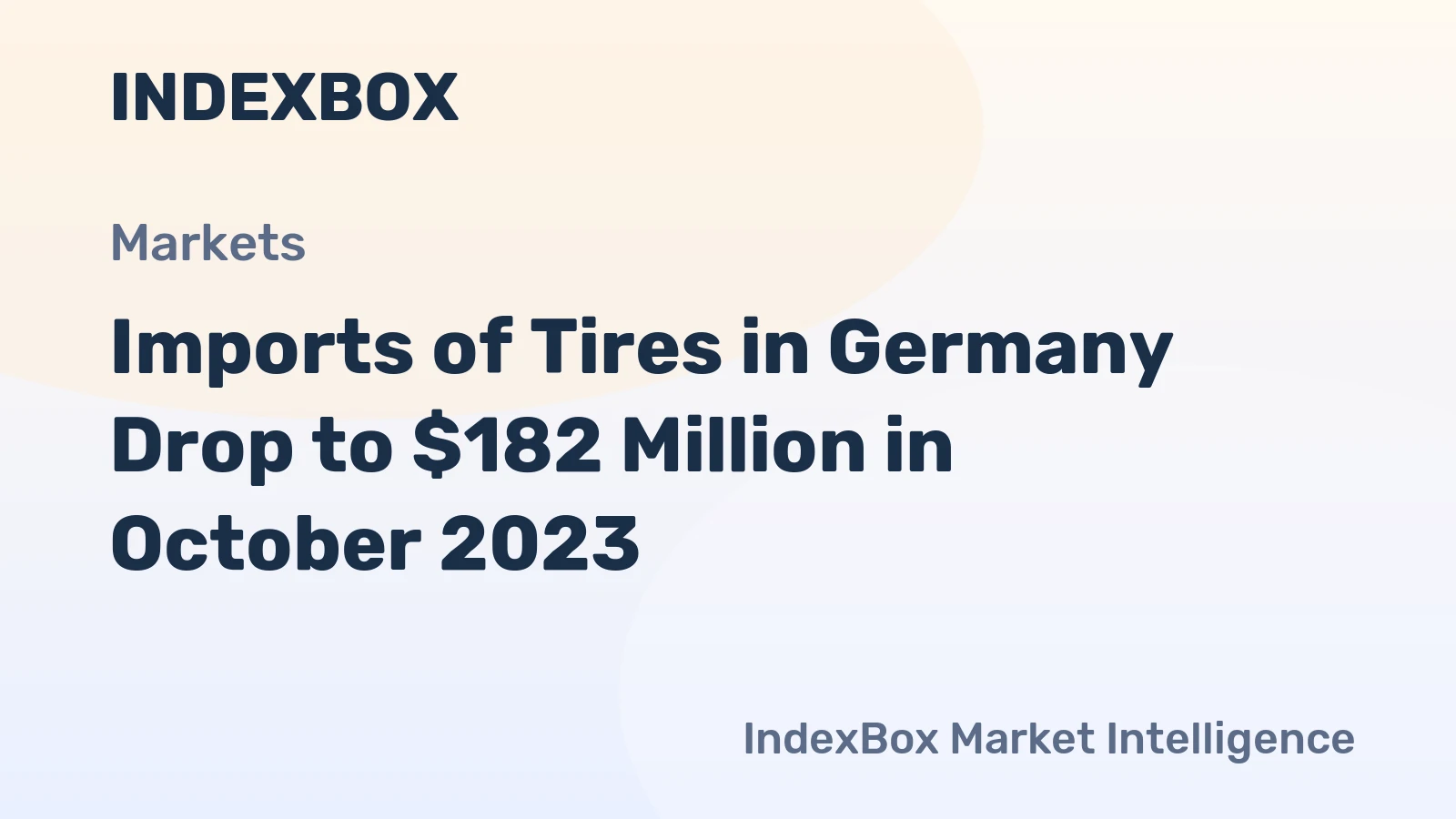 Imports of Tires in Germany Drop to $182 Million in October 2023