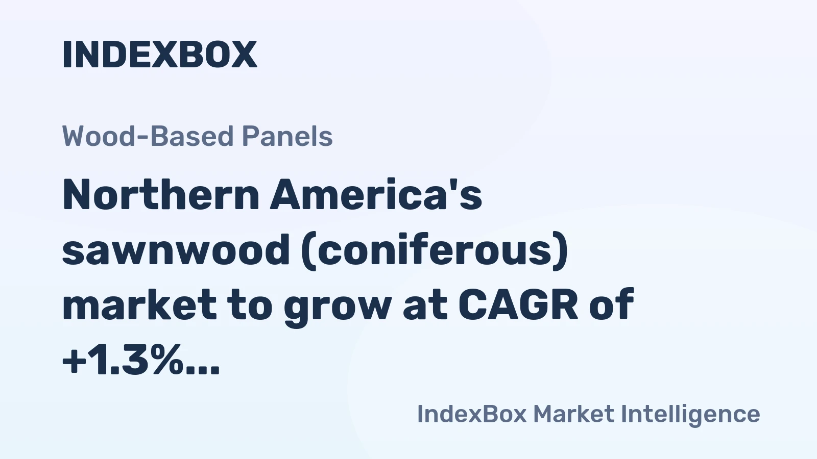 Northern America's sawnwood (coniferous) market to grow at CAGR of +1.3% through 2035, reaching $30.9B in value