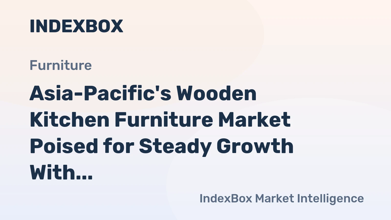 Asia-Pacific's Wooden Kitchen Furniture Market Poised for Steady Growth With 0.9% CAGR Through 2035