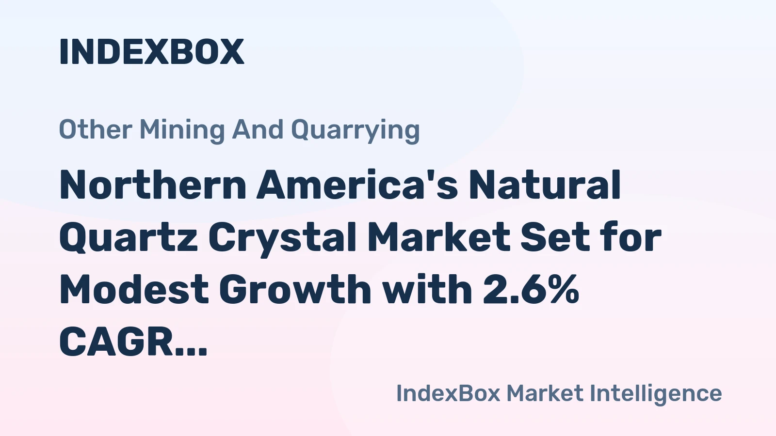 Northern America's Natural Quartz Crystal Market Set for Modest Growth with 2.6% CAGR Value Increase Through 2035