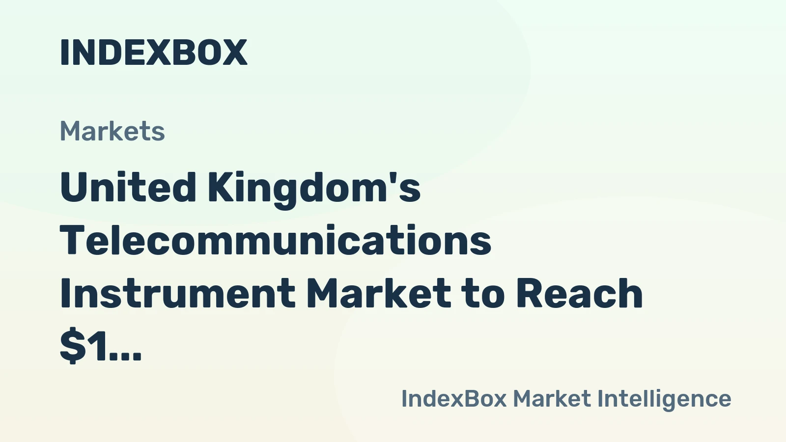 United Kingdom's Telecommunications Instrument Market to Reach $1 Billion and 223K Units by 2035
