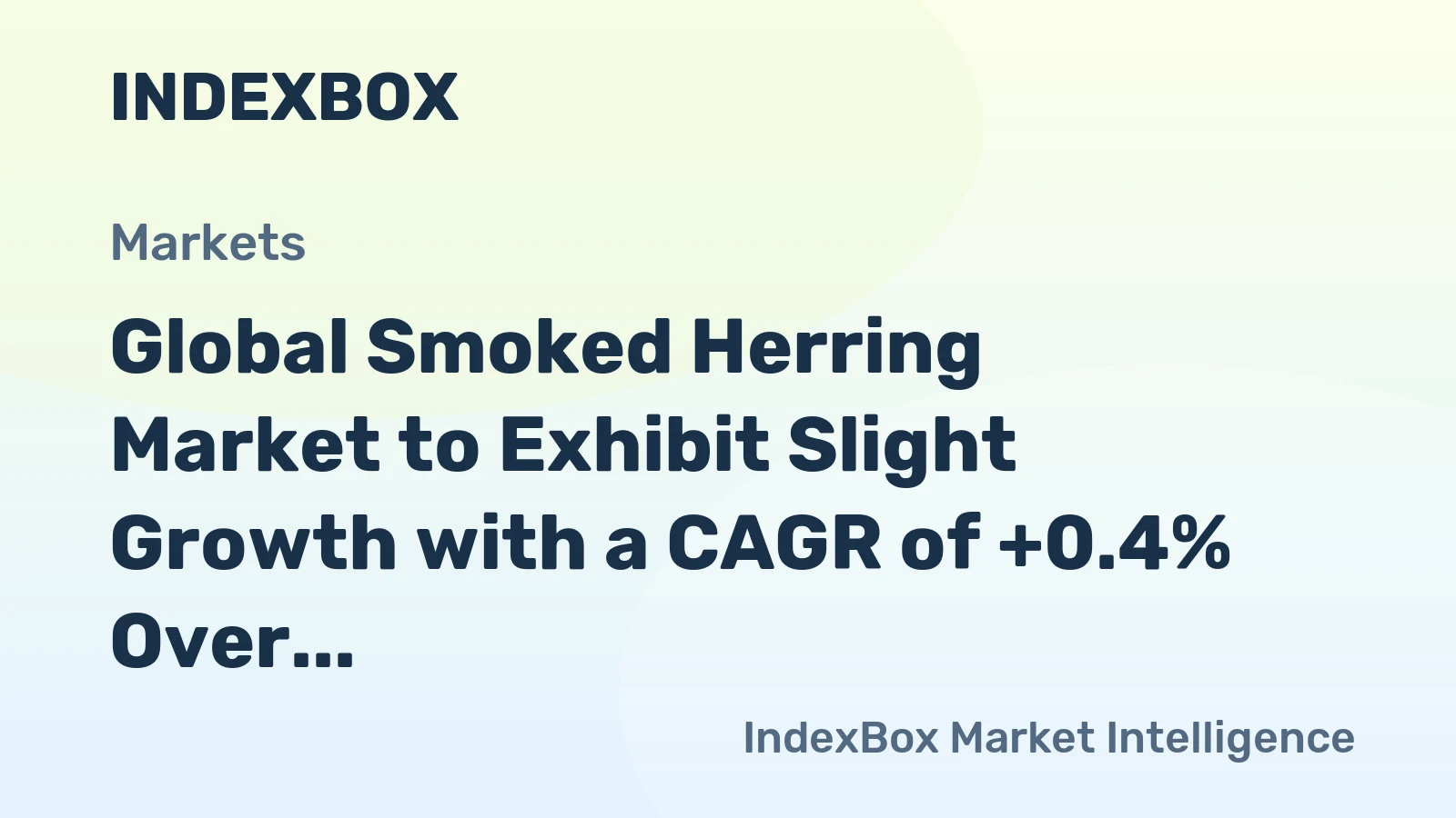 Global Smoked Herring Market to Exhibit Slight Growth with a CAGR of +0.4% Over the Next Decade