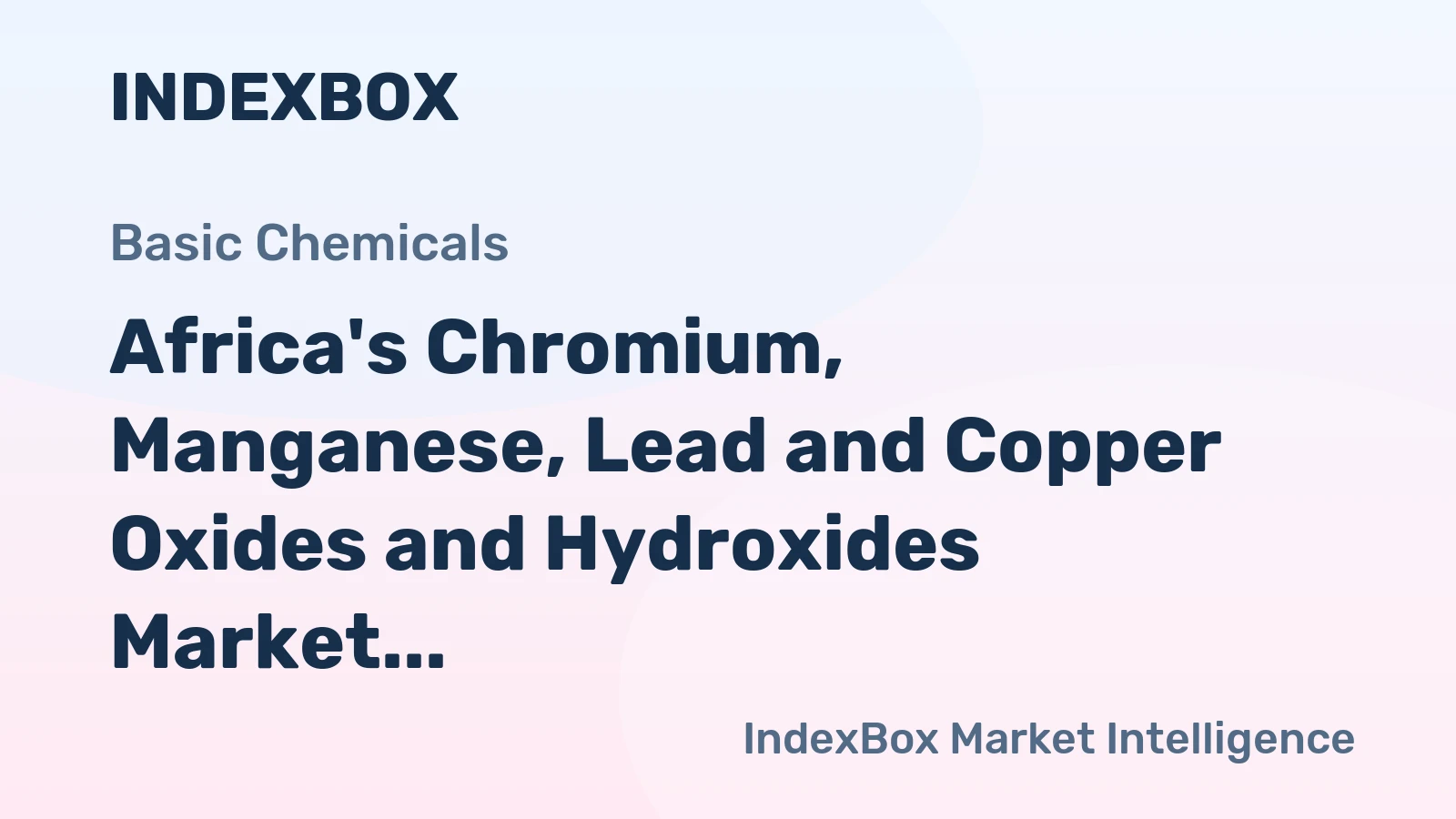 Africa's Chromium, Manganese, Lead and Copper Oxides and Hydroxides Market Poised for Moderate +1.4% CAGR Growth Through 2035