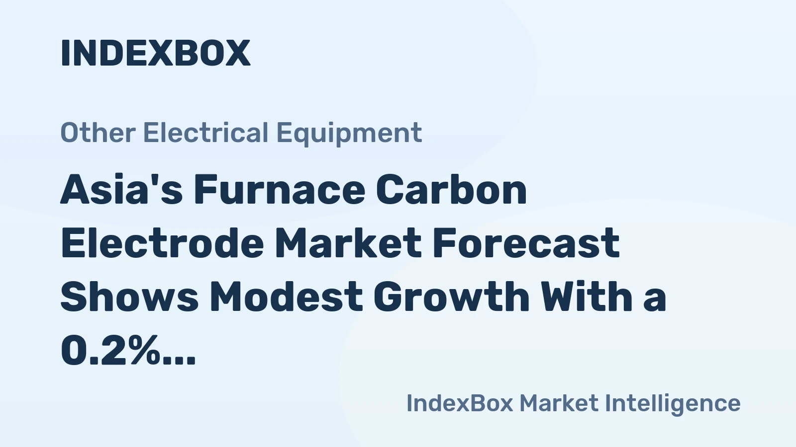 Asia's Furnace Carbon Electrode Market Forecast Shows Modest Growth With a 0.2% Volume CAGR