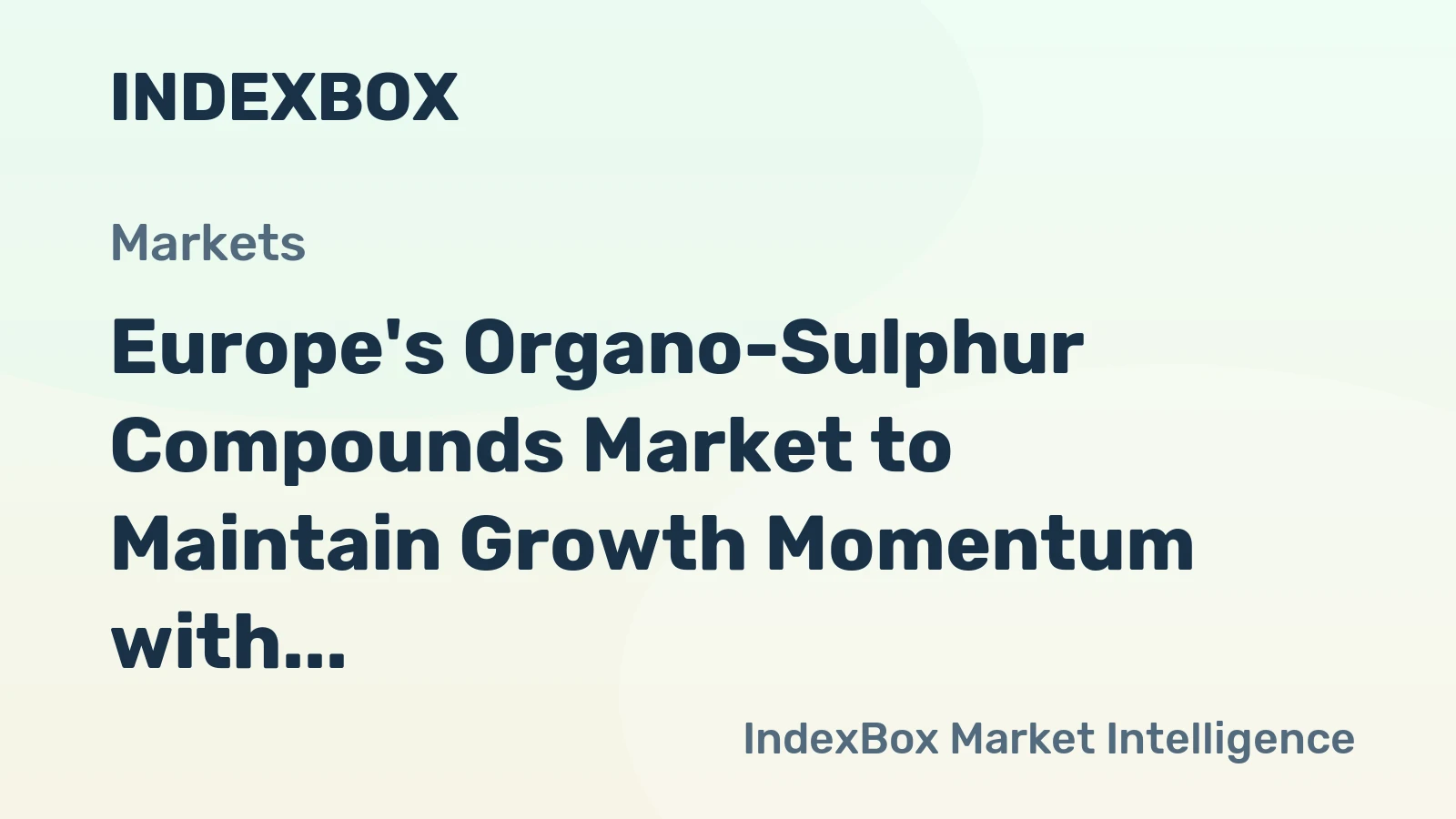Europe's Organo-Sulphur Compounds Market to Maintain Growth Momentum with +1.3% CAGR from 2024 to 2035