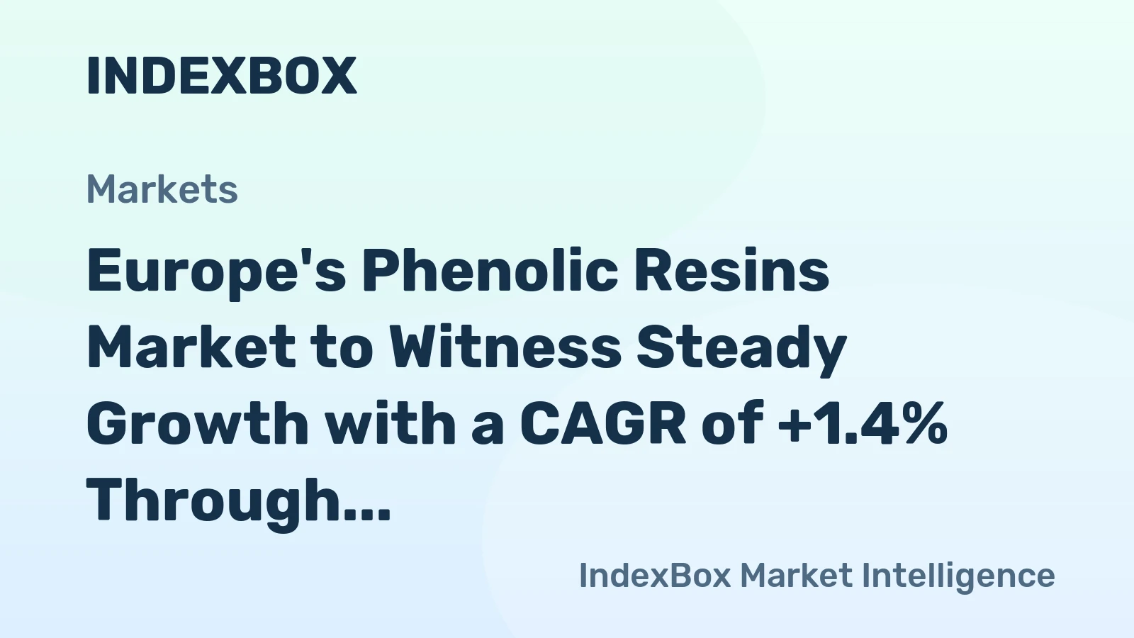 Europe's Phenolic Resins Market to Witness Steady Growth with a CAGR of +1.4% Through 2035