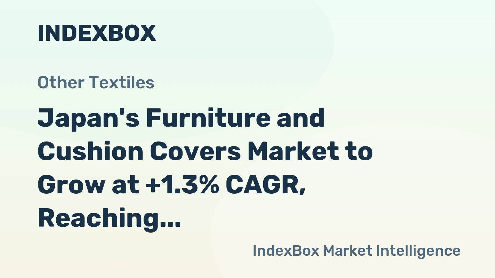 Japan's Furniture and Cushion Covers Market to Grow at +1.3% CAGR, Reaching $3.9B by 2035