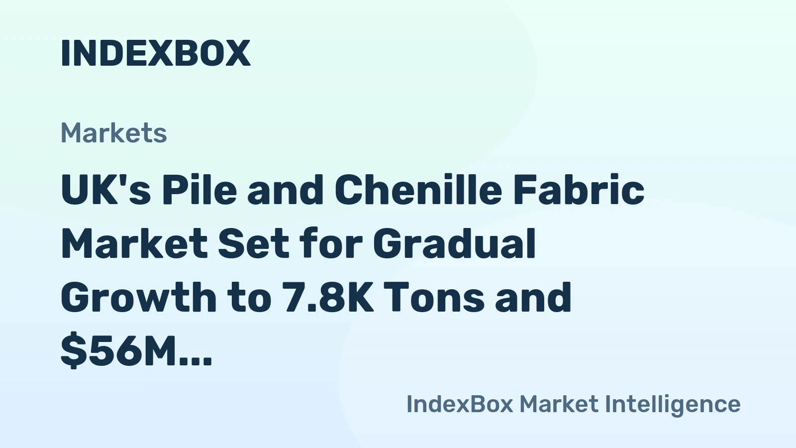 UK's Pile and Chenille Fabric Market Set for Gradual Growth to 7.8K Tons and $56M Value