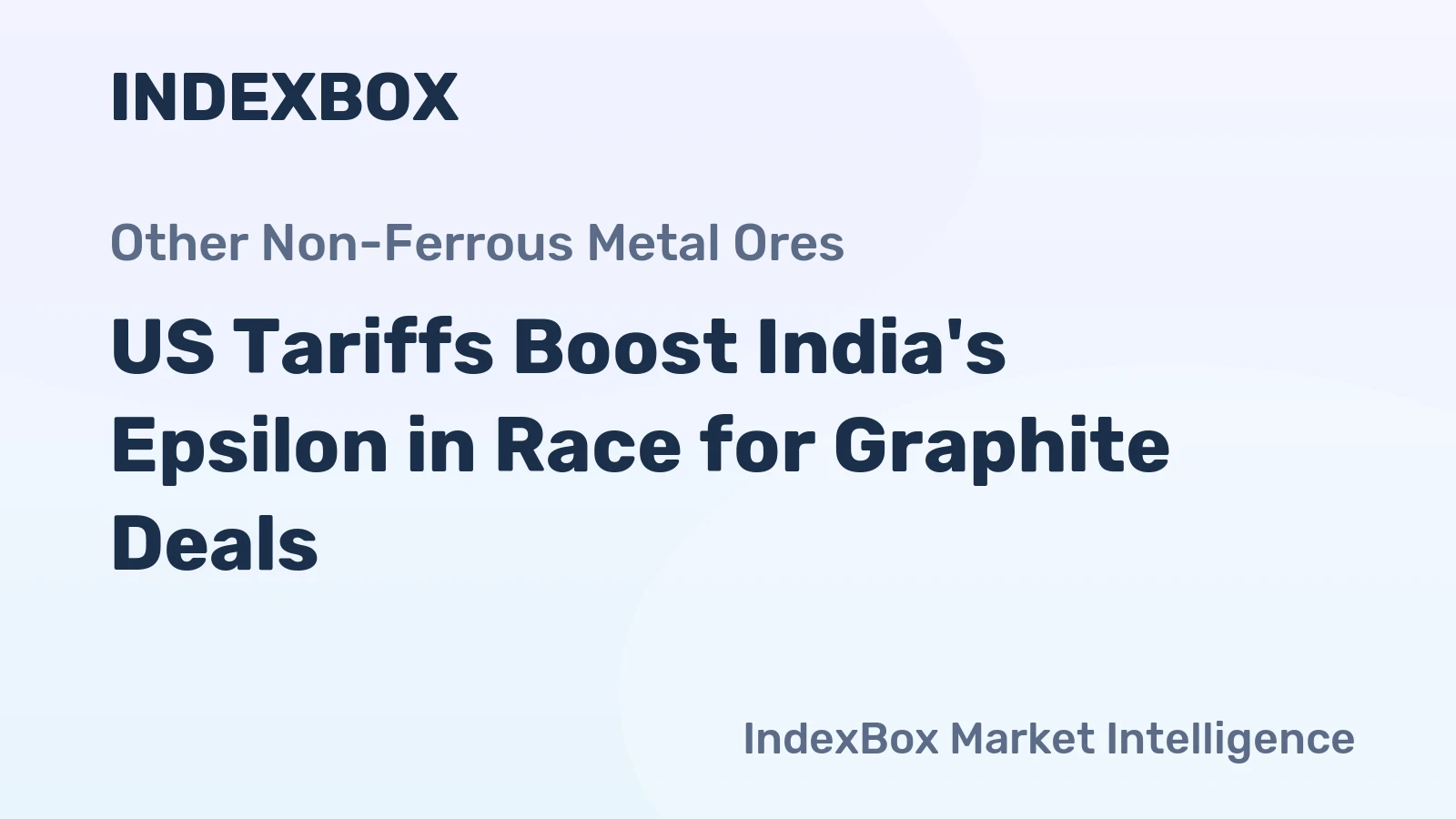 US Tariffs Boost India's Epsilon in Race for Graphite Deals