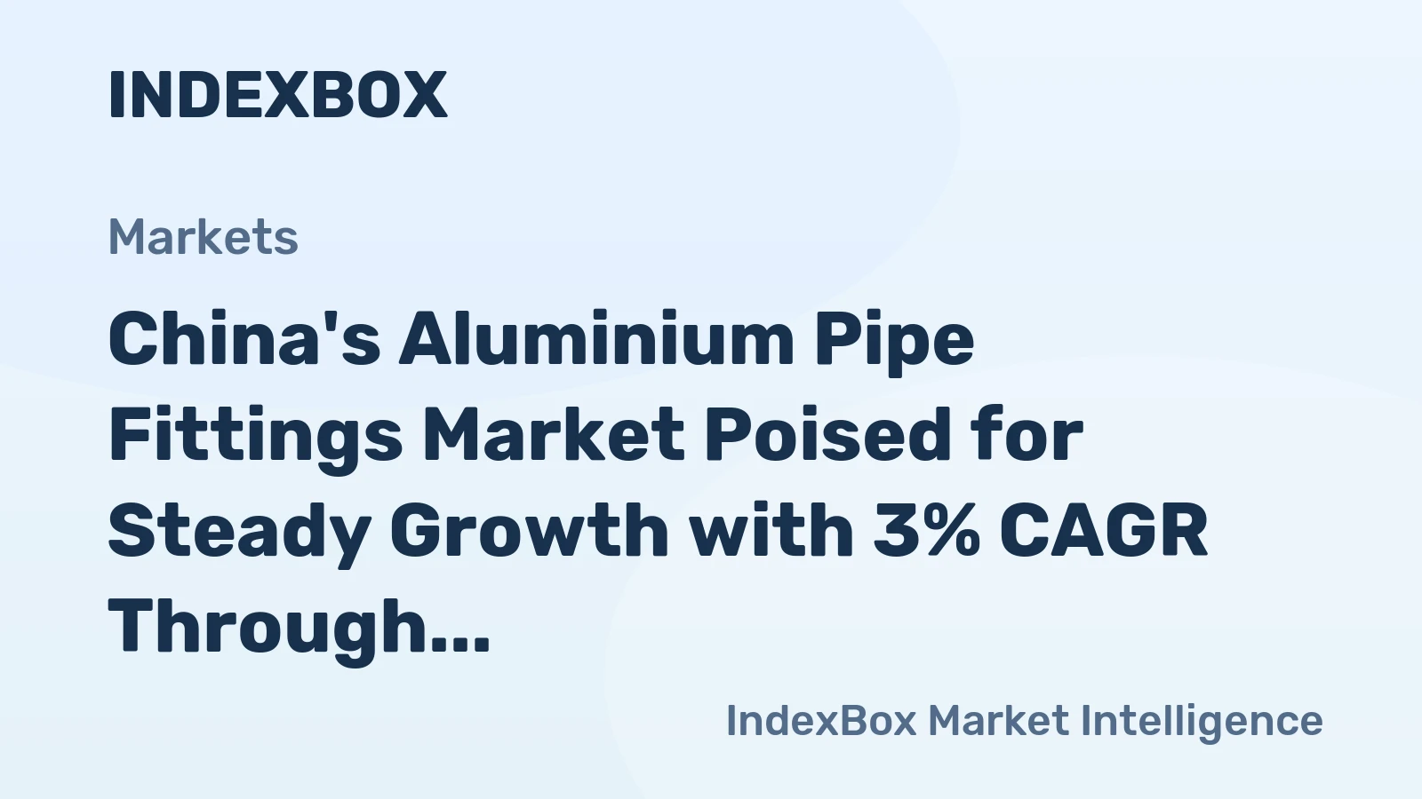 China's Aluminium Pipe Fittings Market Poised for Steady Growth with 3% CAGR Through 2035