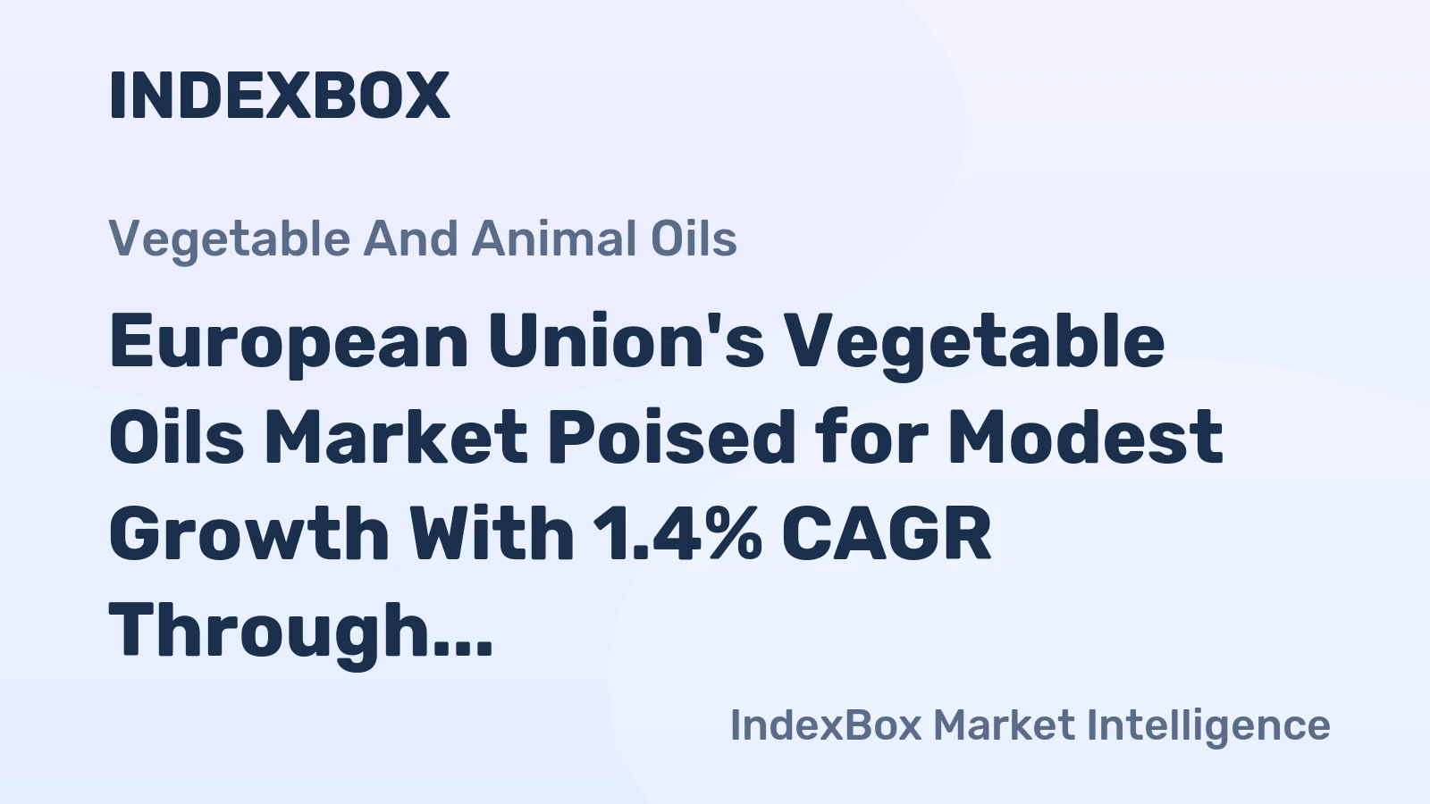 European Union's Vegetable Oils Market Poised for Modest Growth With 1.4% CAGR Through 2035