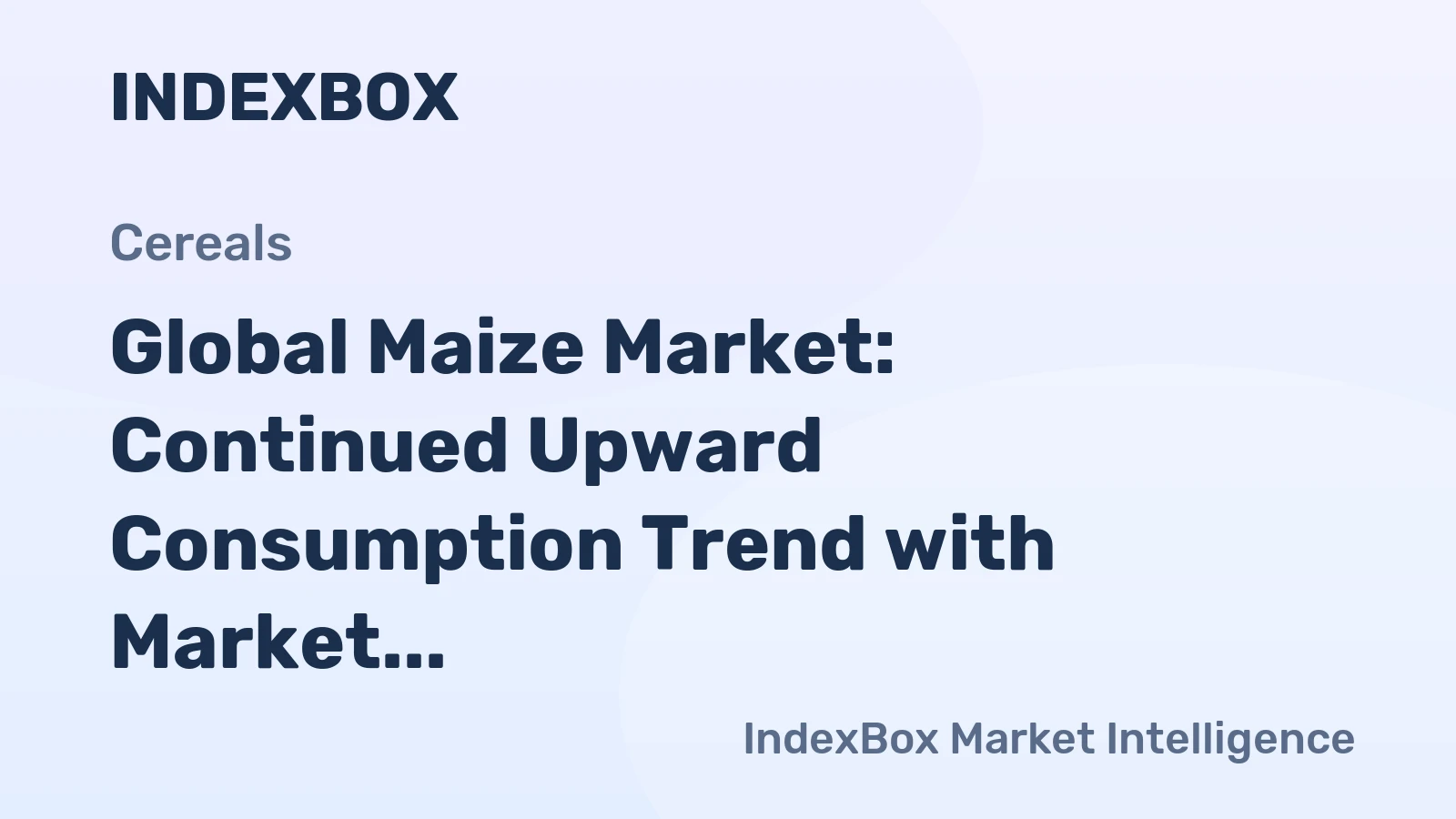 Global Maize Market: Continued Upward Consumption Trend with Market Volume to Reach 1,300M Tons and Value to Hit $390.2B by 2035