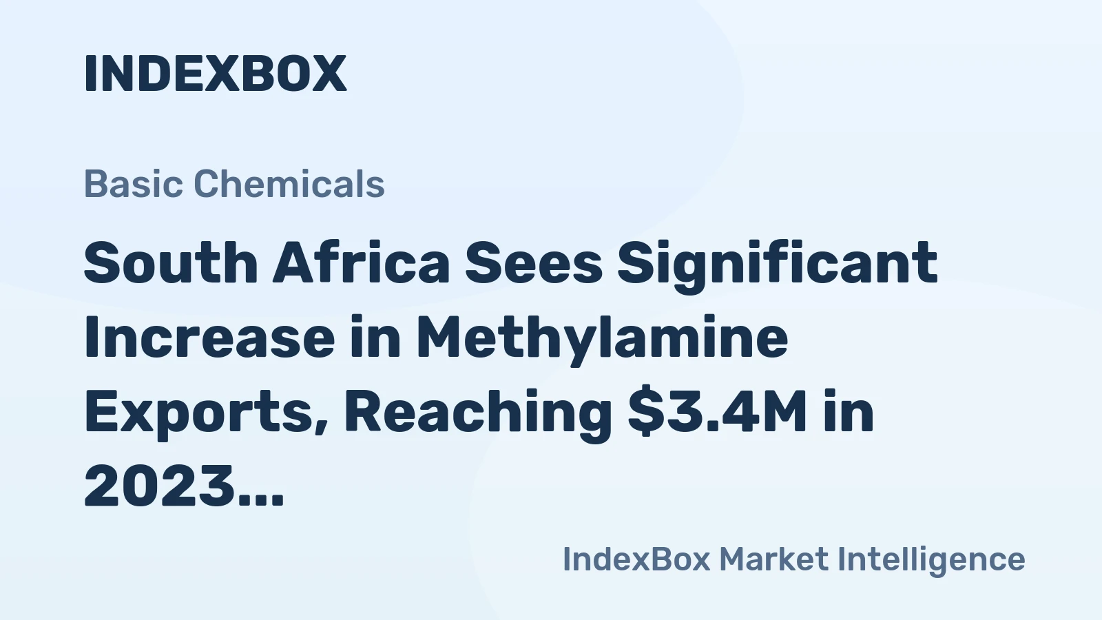 South Africa Sees Significant Increase in Methylamine Exports, Reaching $3.4M in 2023
