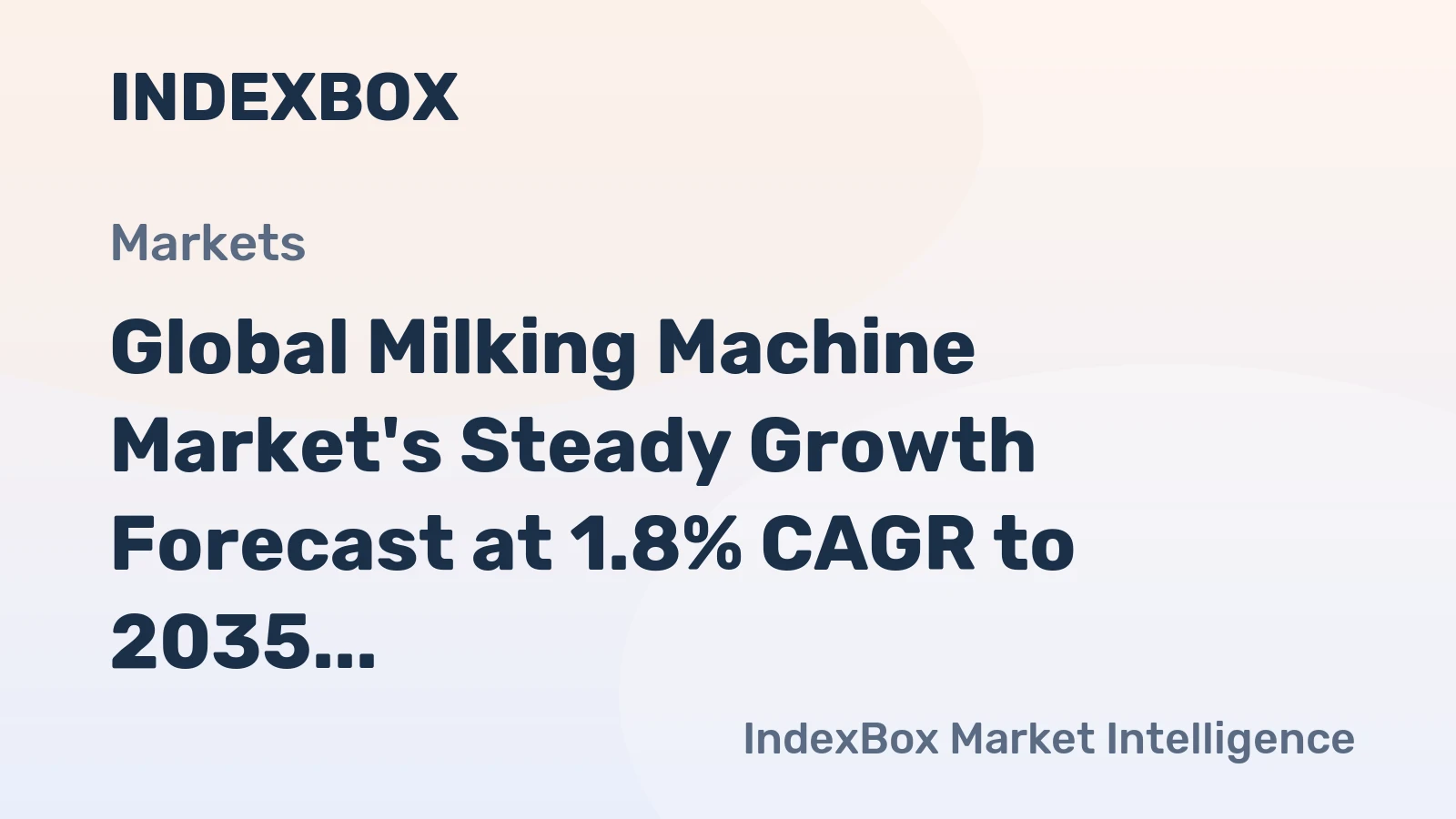 Global Milking Machine Market's Steady Growth Forecast at 1.8% CAGR to 2035
