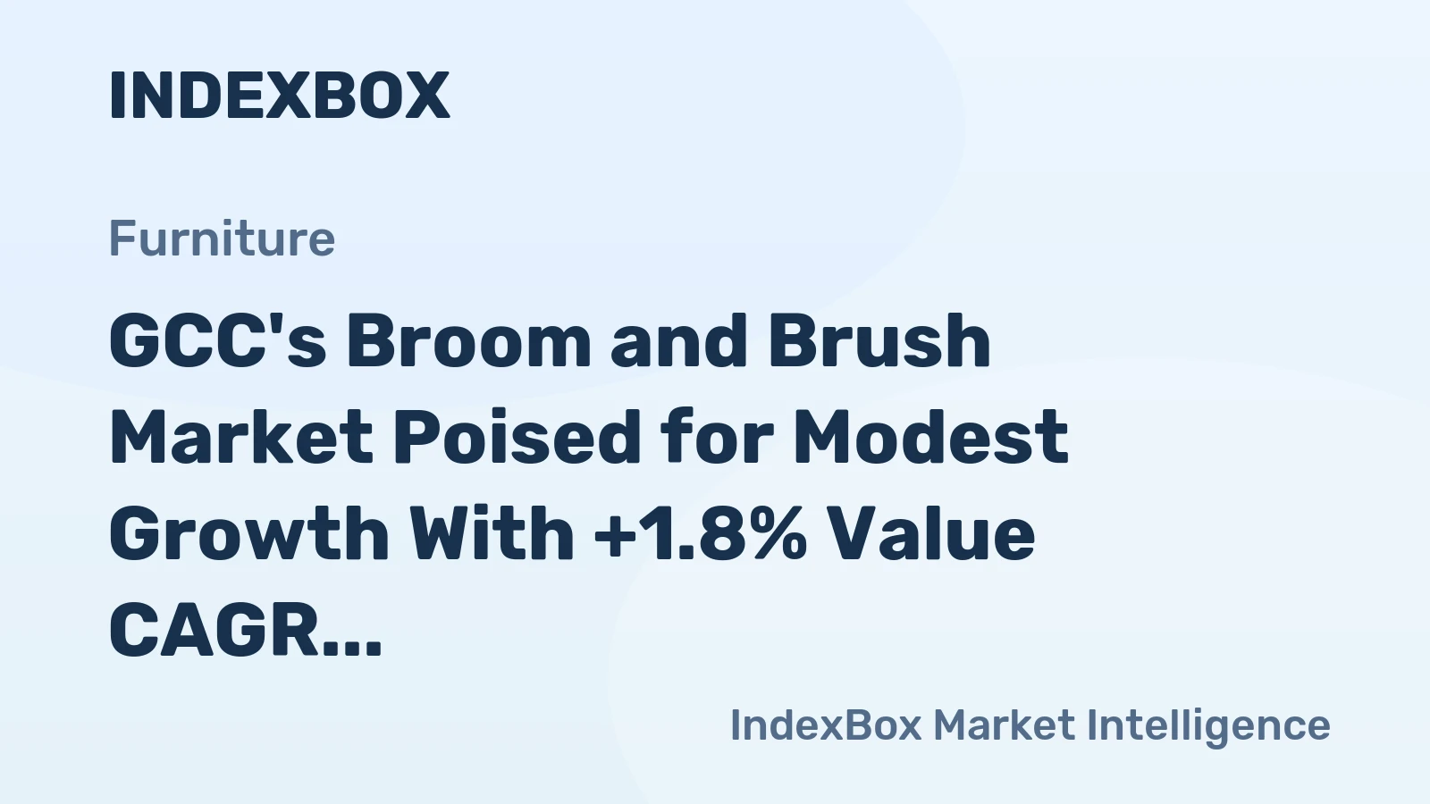 GCC's Broom and Brush Market Poised for Modest Growth With +1.8% Value CAGR Through 2035