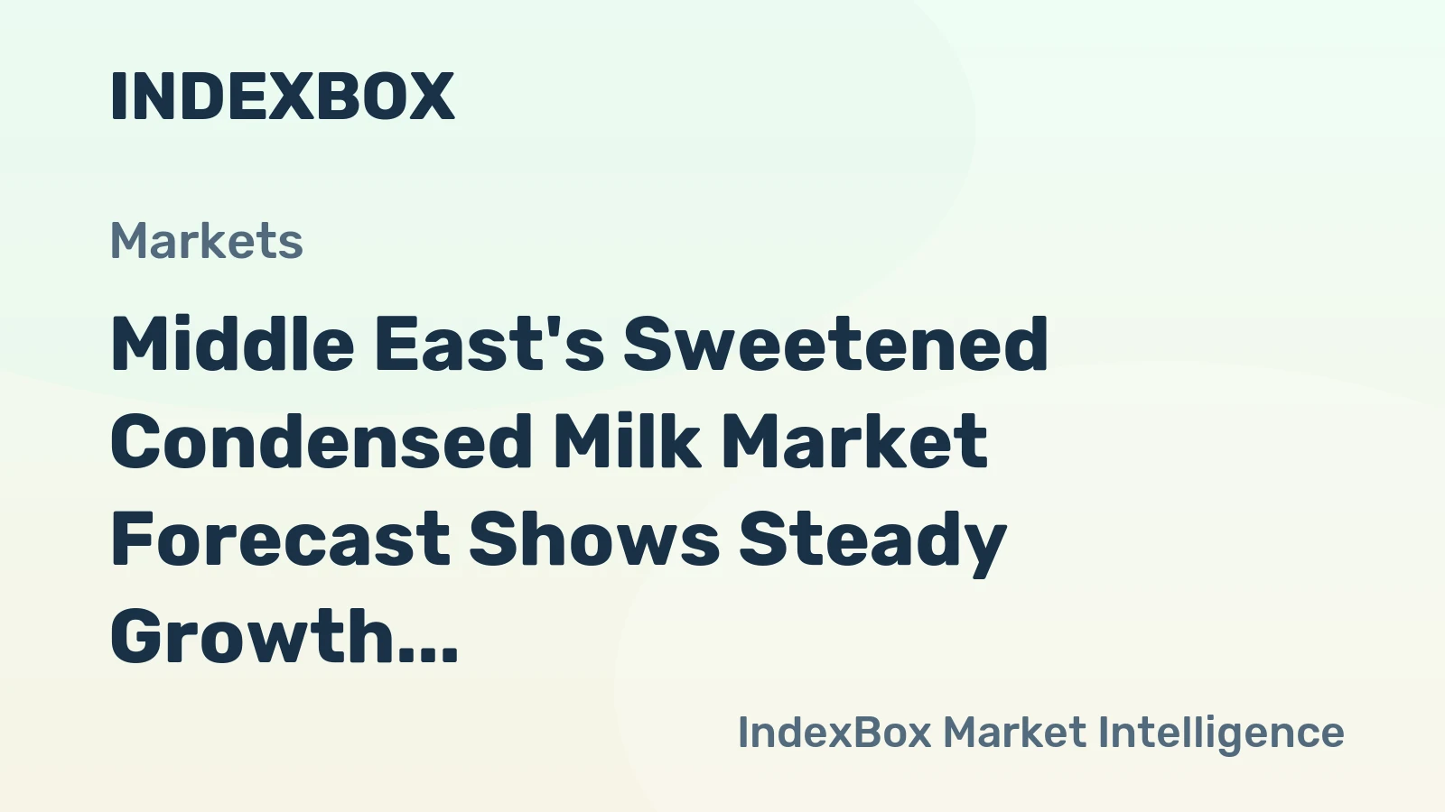 Middle East's Sweetened Condensed Milk Market Forecast Shows Steady Growth with 3.4% CAGR in Value Terms