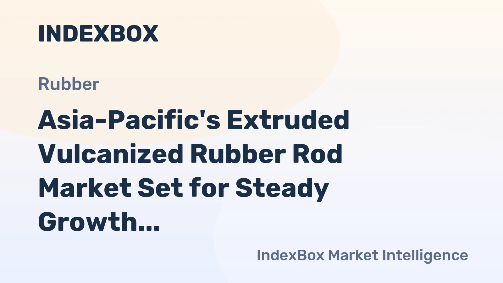 Asia-Pacific's Extruded Vulcanized Rubber Rod Market Set for Steady Growth With a 1.6% CAGR in Value Through 2035