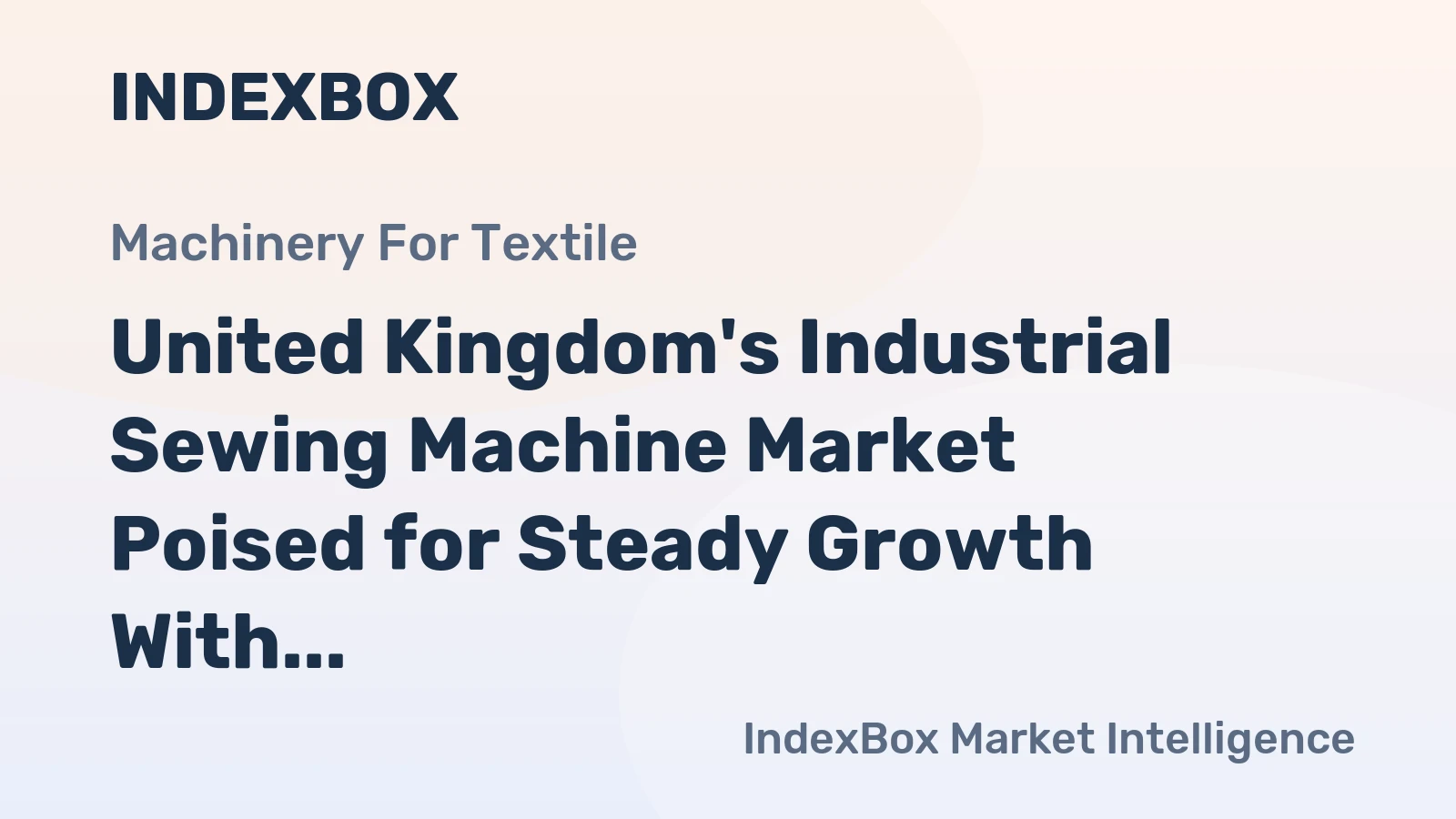 United Kingdom's Industrial Sewing Machine Market Poised for Steady Growth With 2% CAGR Through 2035