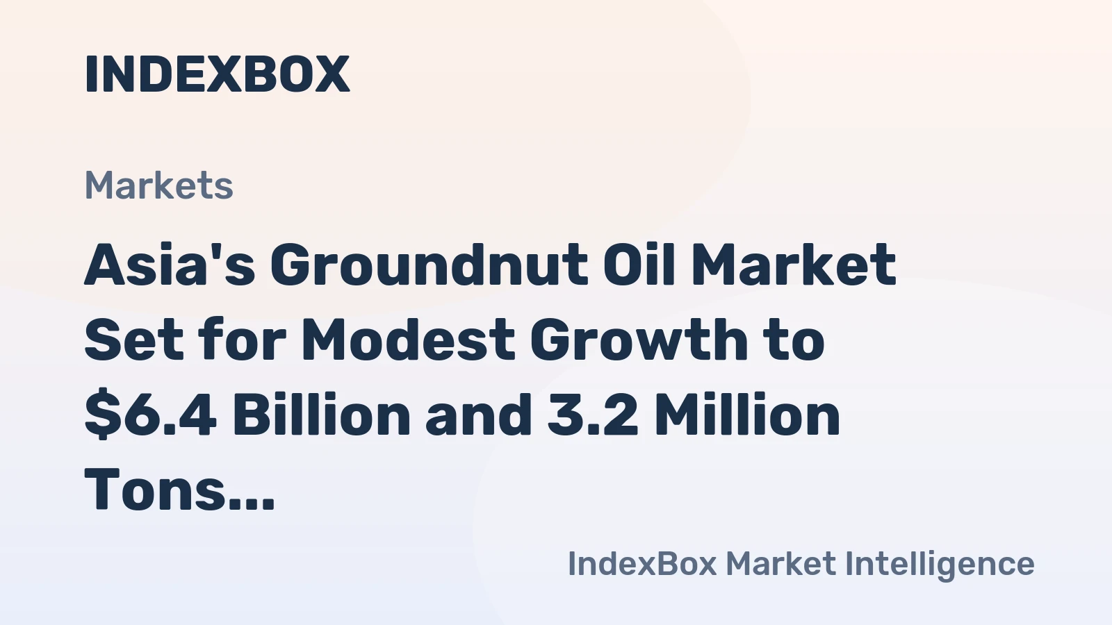 Asia's Groundnut Oil Market Set for Modest Growth to $6.4 Billion and 3.2 Million Tons by 2035