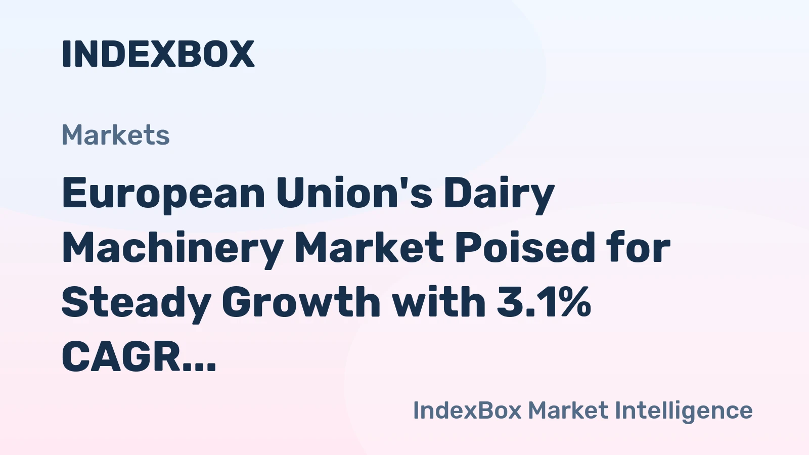 European Union's Dairy Machinery Market Poised for Steady Growth with 3.1% CAGR in Value