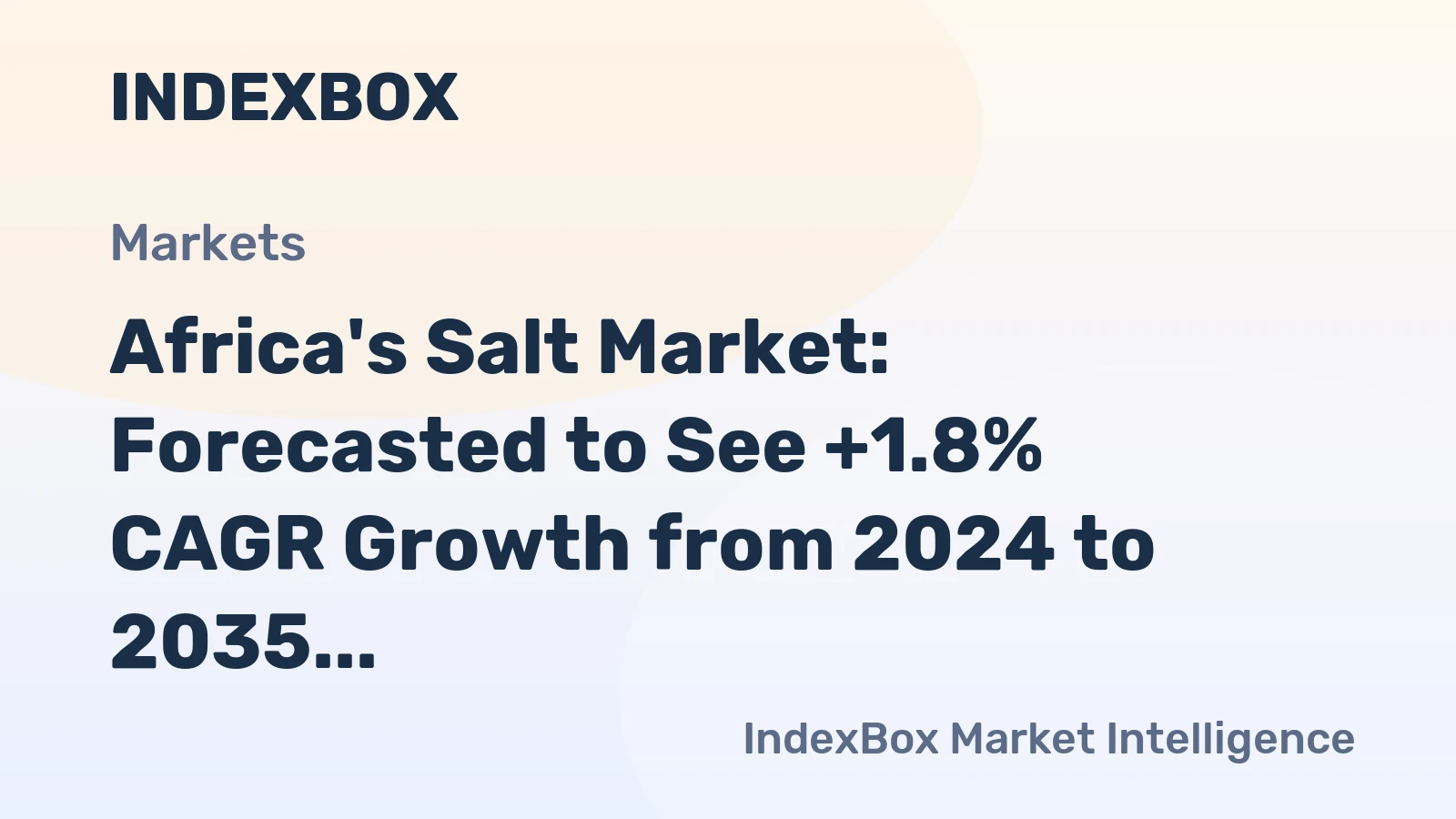 Africa's Salt Market: Forecasted to See +1.8% CAGR Growth from 2024 to 2035