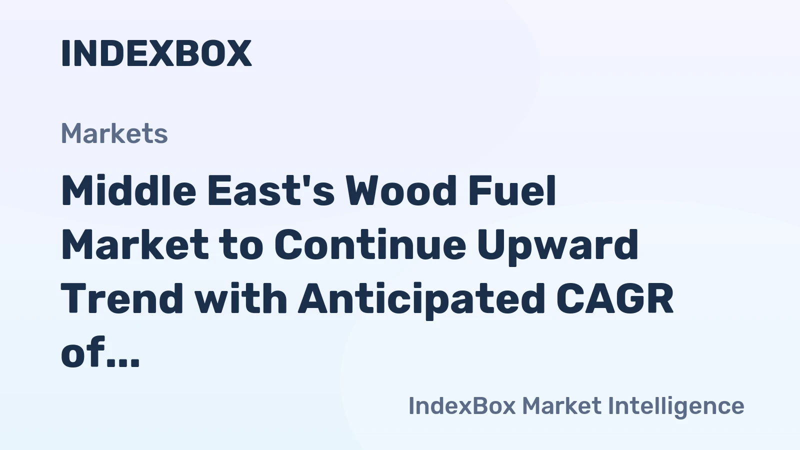 Middle East's Wood Fuel Market to Continue Upward Trend with Anticipated CAGR of +0.4% by 2035