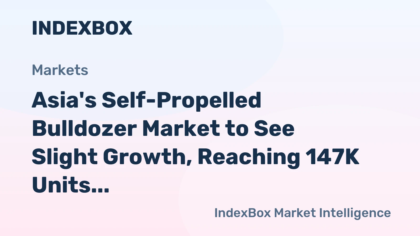 Asia's Self-Propelled Bulldozer Market to See Slight Growth, Reaching 147K Units by 2035