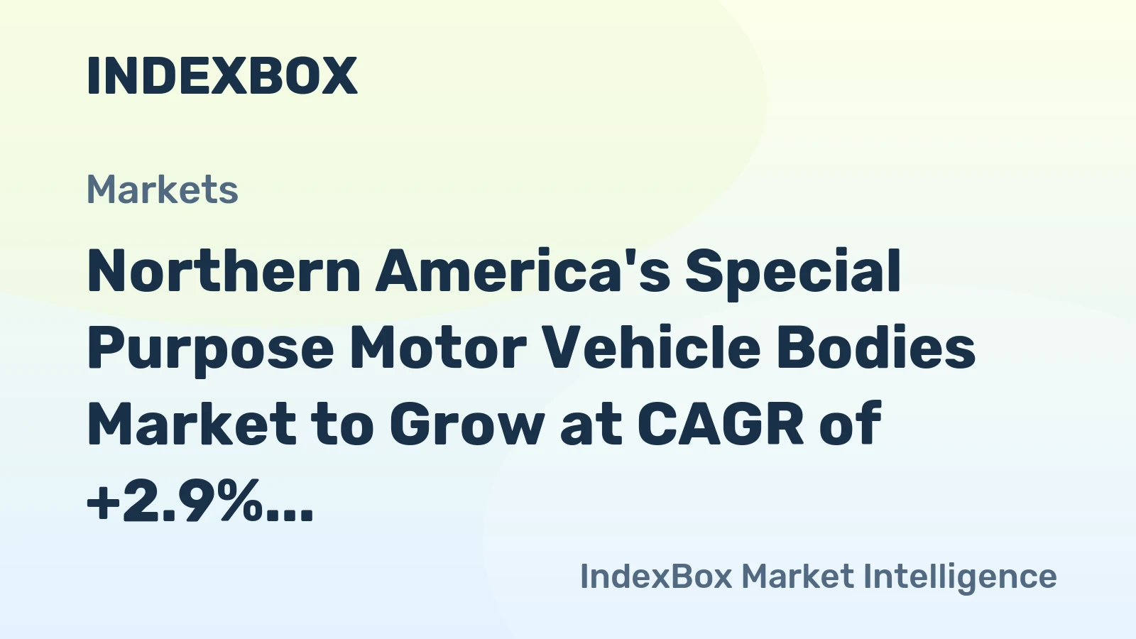 Northern America's Special Purpose Motor Vehicle Bodies Market to Grow at CAGR of +2.9% by 2035