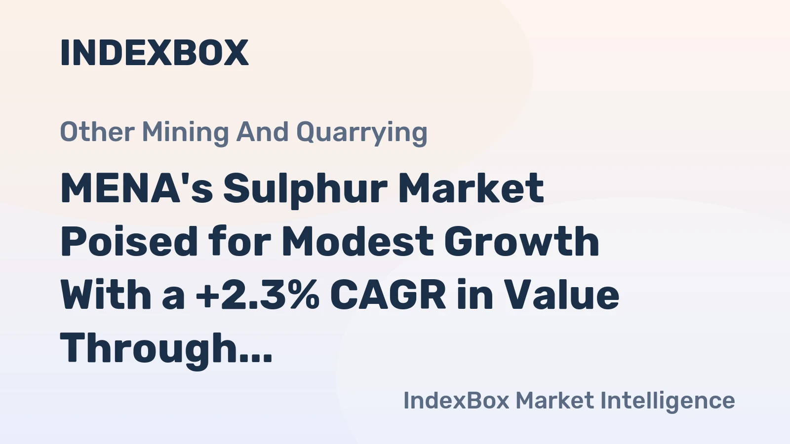 MENA's Sulphur Market Poised for Modest Growth With a +2.3% CAGR in Value Through 2035