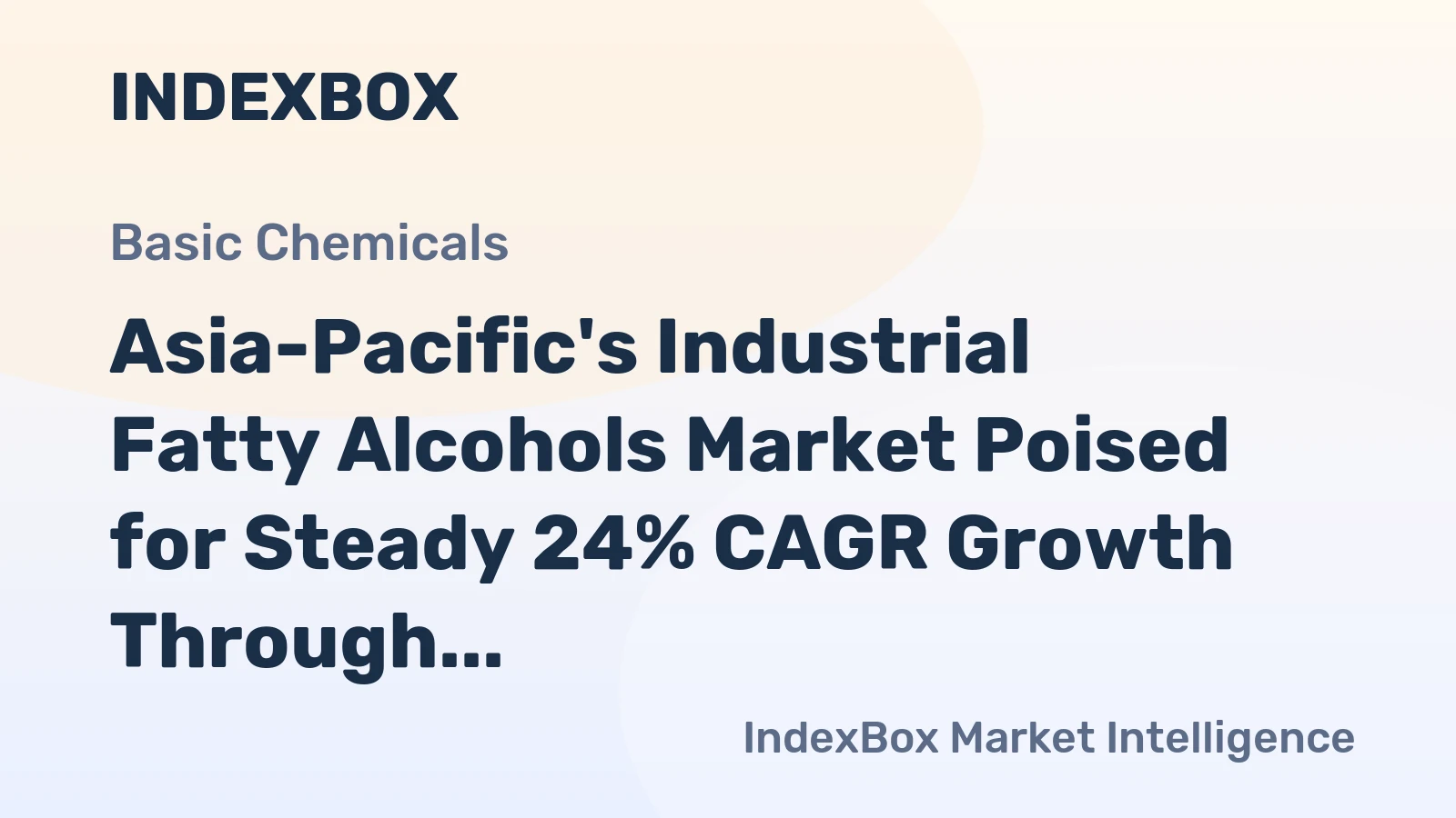 Asia-Pacific's Industrial Fatty Alcohols Market Poised for Steady 24% CAGR Growth Through 2035
