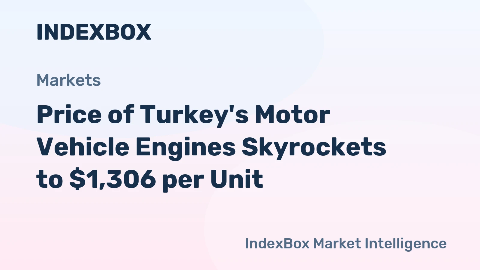 Price of Turkey's Motor Vehicle Engines Skyrockets to $1,306 per Unit