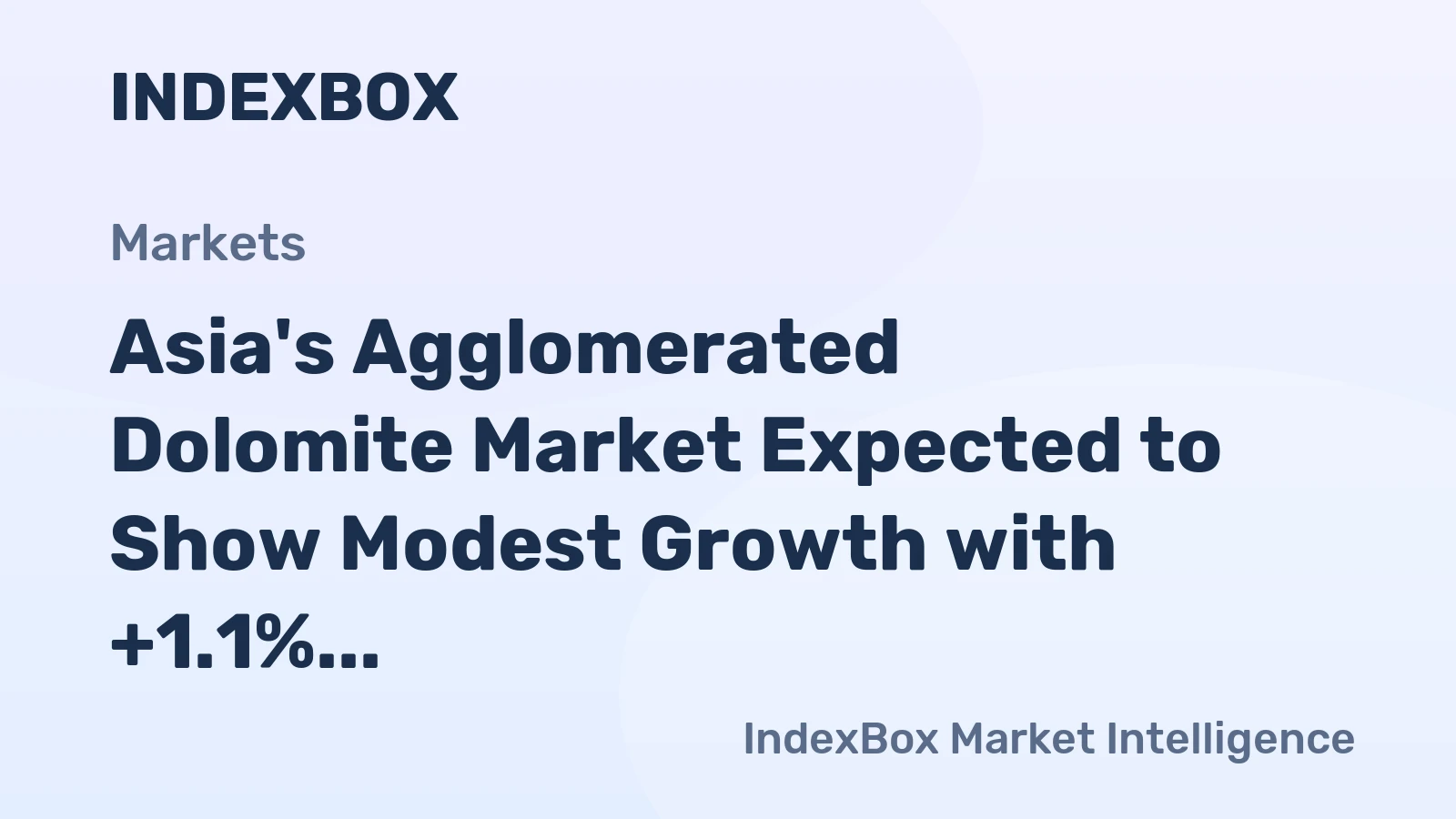 Asia's Agglomerated Dolomite Market Expected to Show Modest Growth with +1.1% CAGR