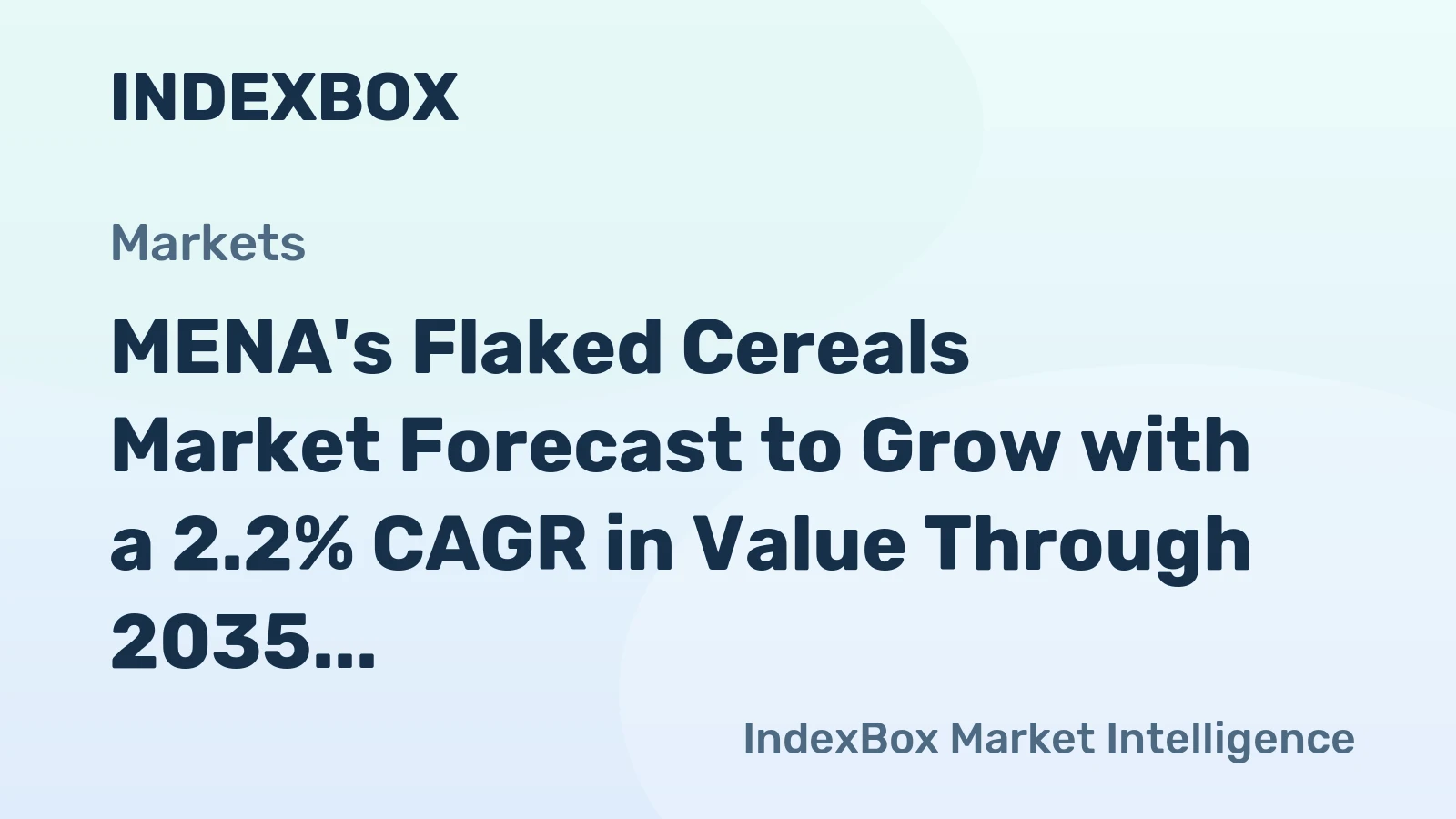 MENA's Flaked Cereals Market Forecast to Grow with a 2.2% CAGR in Value Through 2035