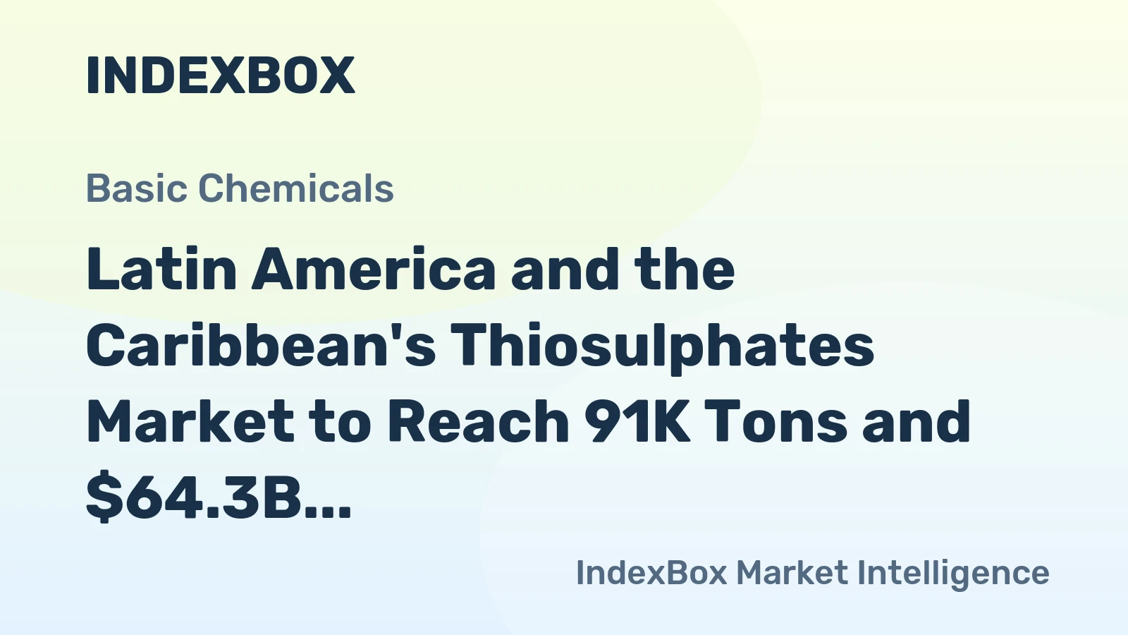 Latin America and the Caribbean's Thiosulphates Market to Reach 91K Tons and $64.3B by 2035