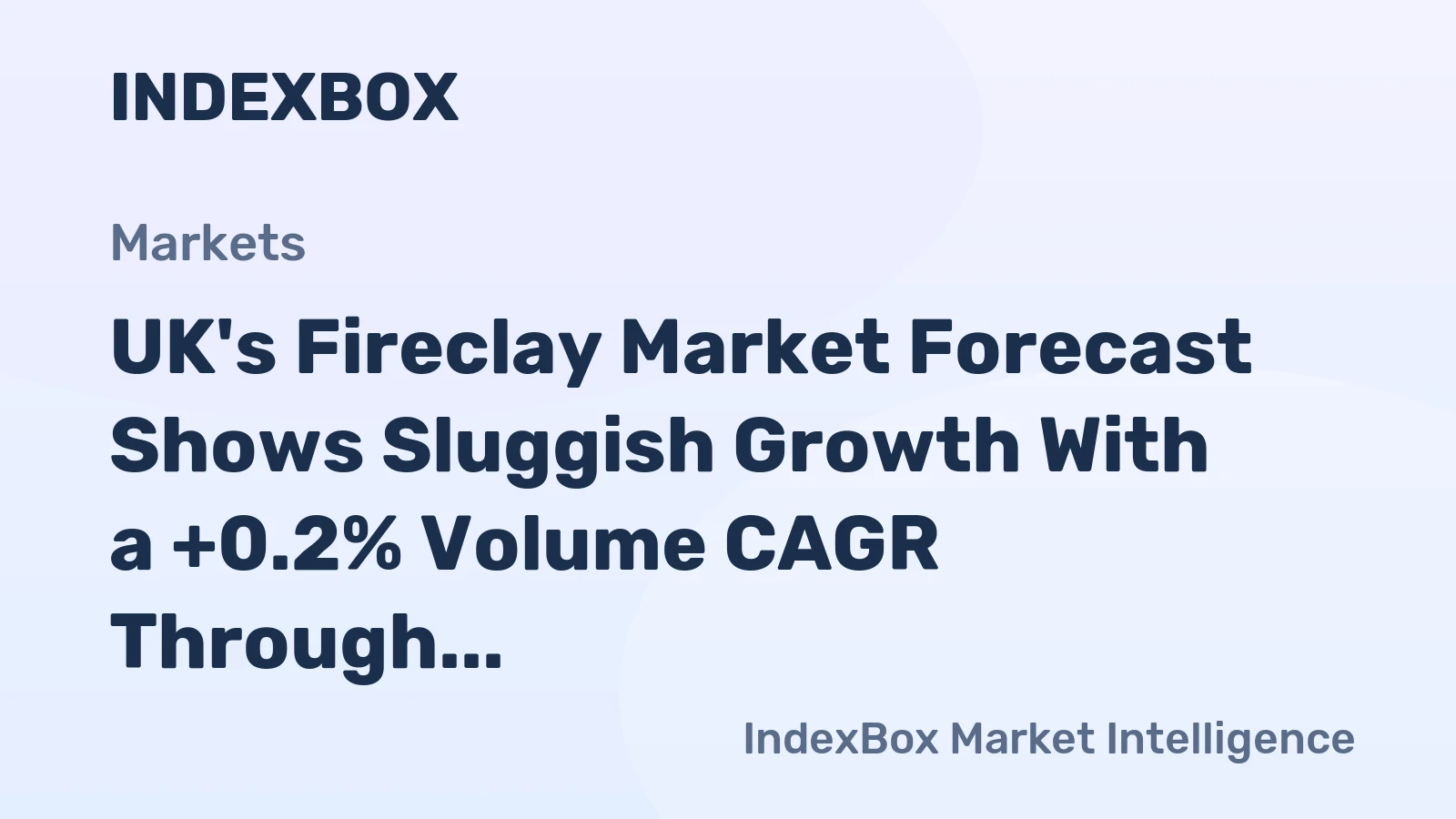 UK's Fireclay Market Forecast Shows Sluggish Growth With a +0.2% Volume CAGR Through 2035
