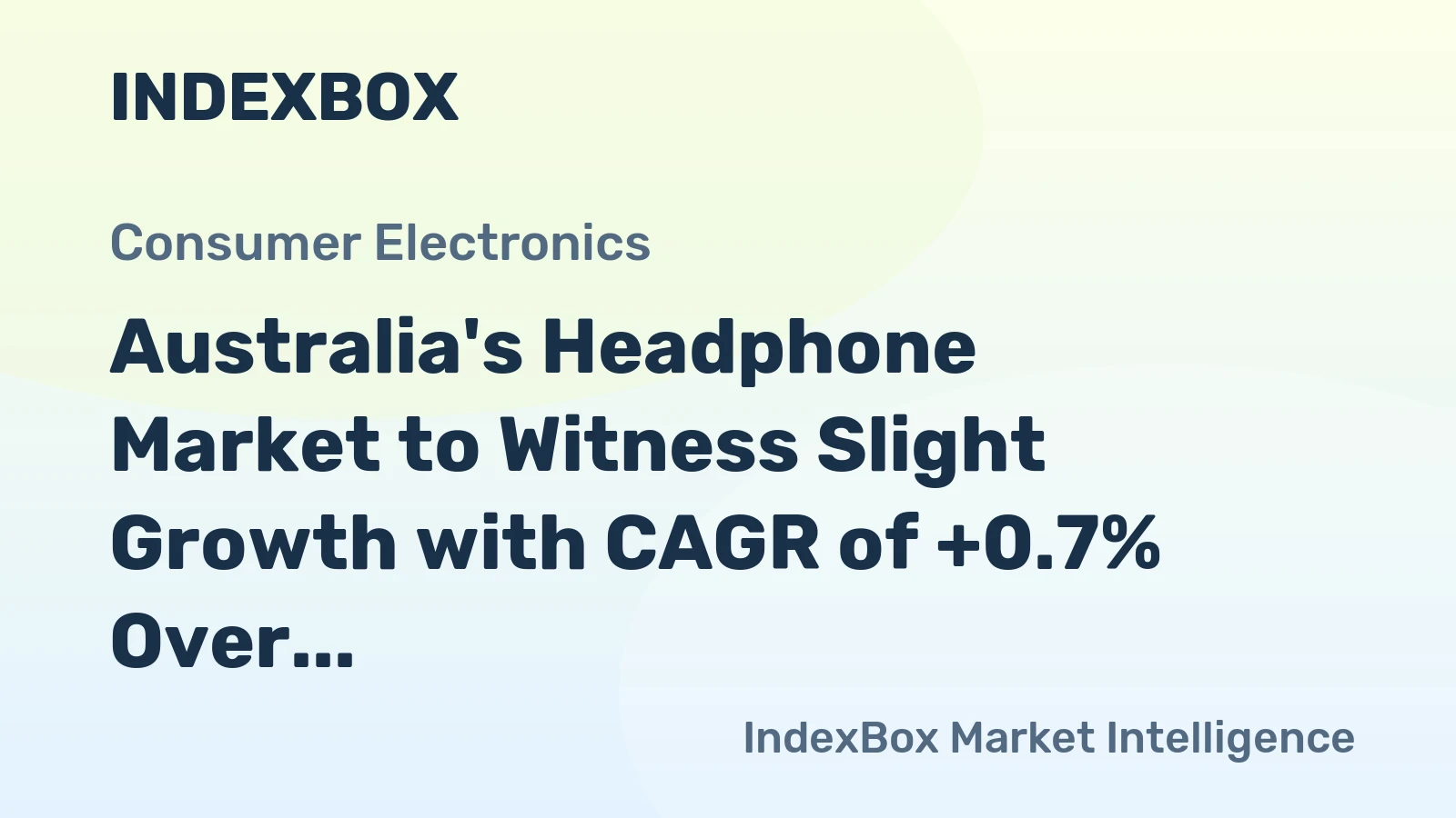 Australia's Headphone Market to Witness Slight Growth with CAGR of +0.7% Over Next Decade