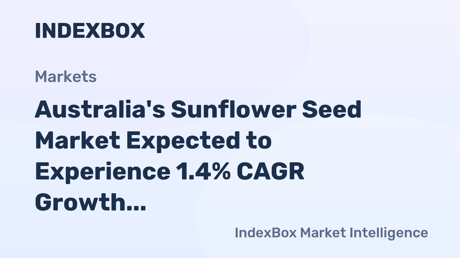 Australia's Sunflower Seed Market Expected to Experience 1.4% CAGR Growth Over Next Decade
