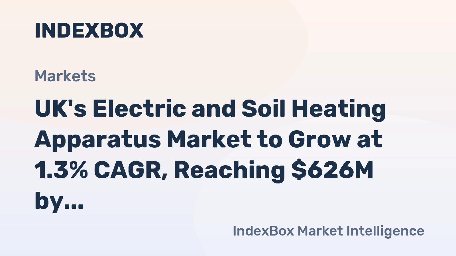UK's Electric and Soil Heating Apparatus Market to Grow at 1.3% CAGR, Reaching $626M by 2035