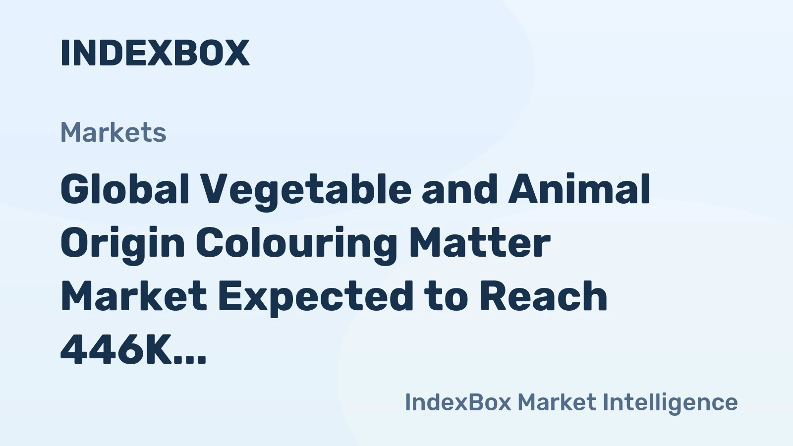Global Vegetable and Animal Origin Colouring Matter Market Expected to Reach 446K Tons and $9.8B by 2035