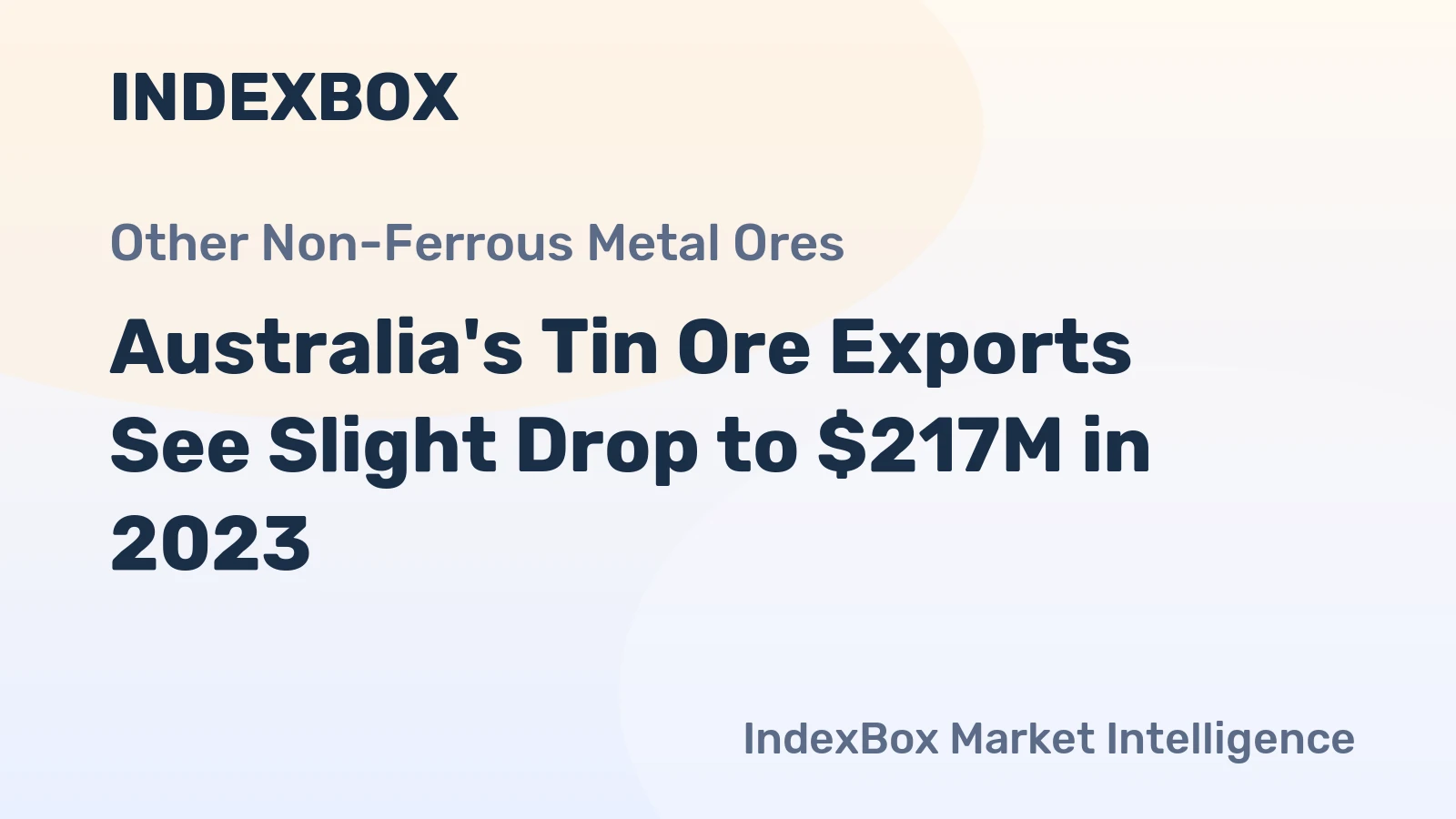 Australia's Tin Ore Exports See Slight Drop to $217M in 2023