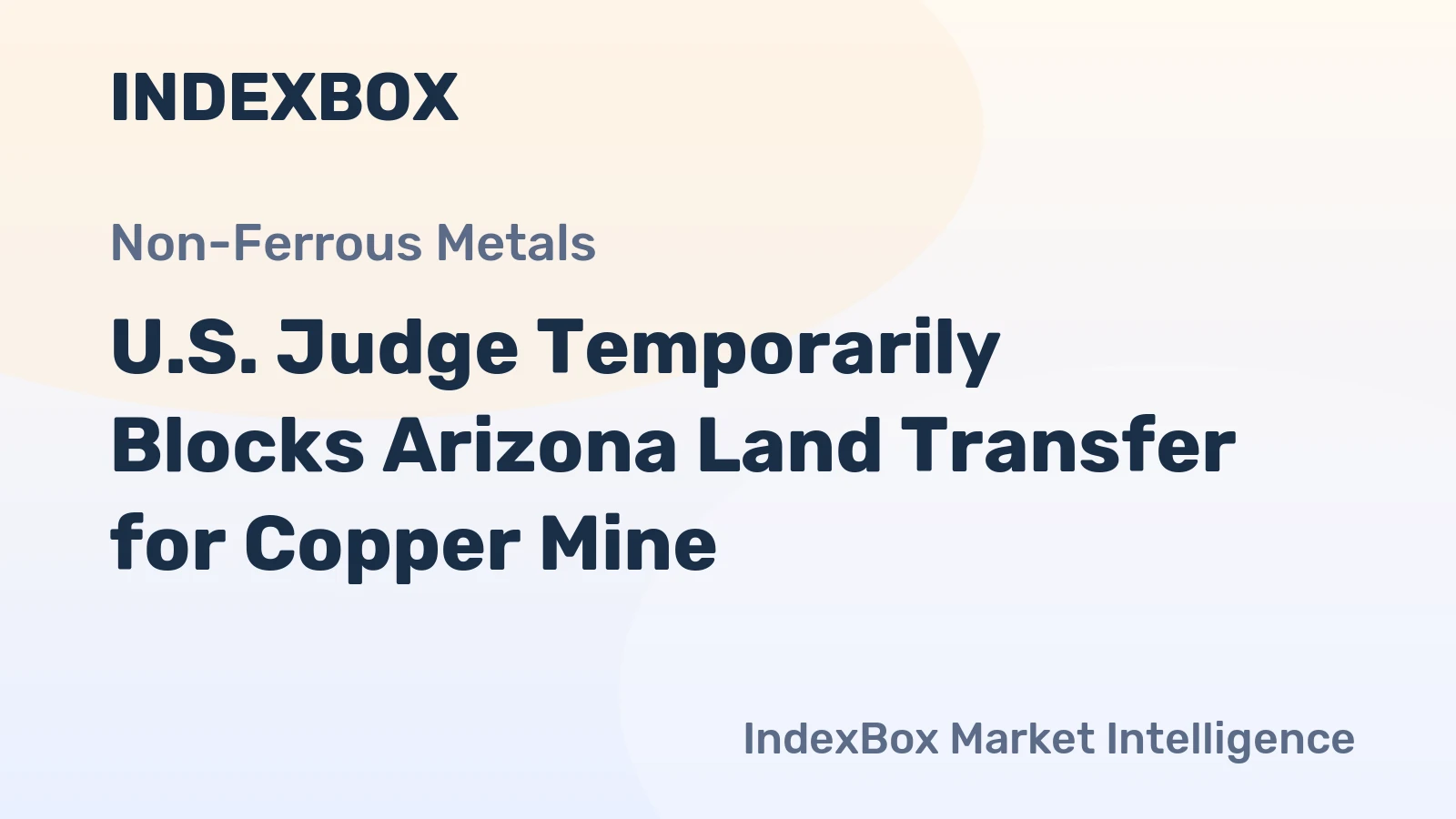 U.S. Judge Temporarily Blocks Arizona Land Transfer for Copper Mine