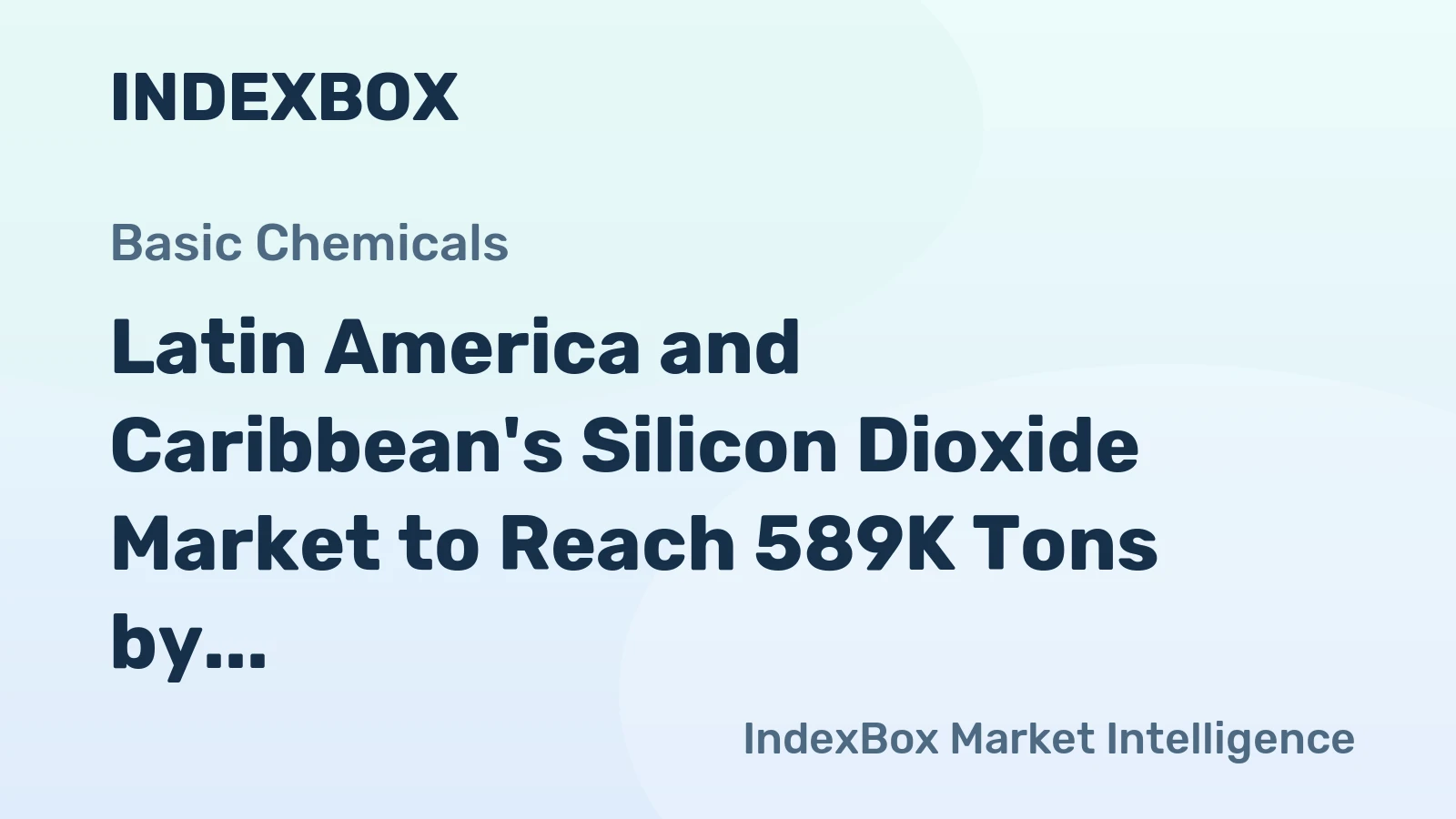 Latin America and Caribbean's Silicon Dioxide Market to Reach 589K Tons by 2035, Valued at $1.6B