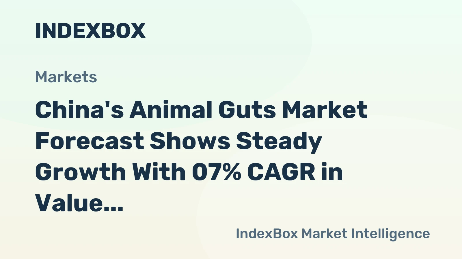 China's Animal Guts Market Forecast Shows Steady Growth With 07% CAGR in Value Through 2035