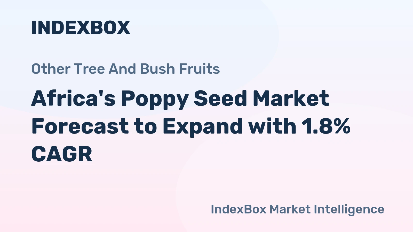 Africa's Poppy Seed Market Forecast to Expand with 1.8% CAGR