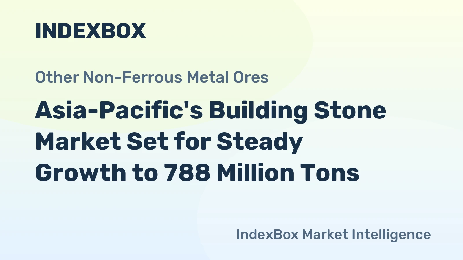 Asia-Pacific's Building Stone Market Set for Steady Growth to 788 Million Tons