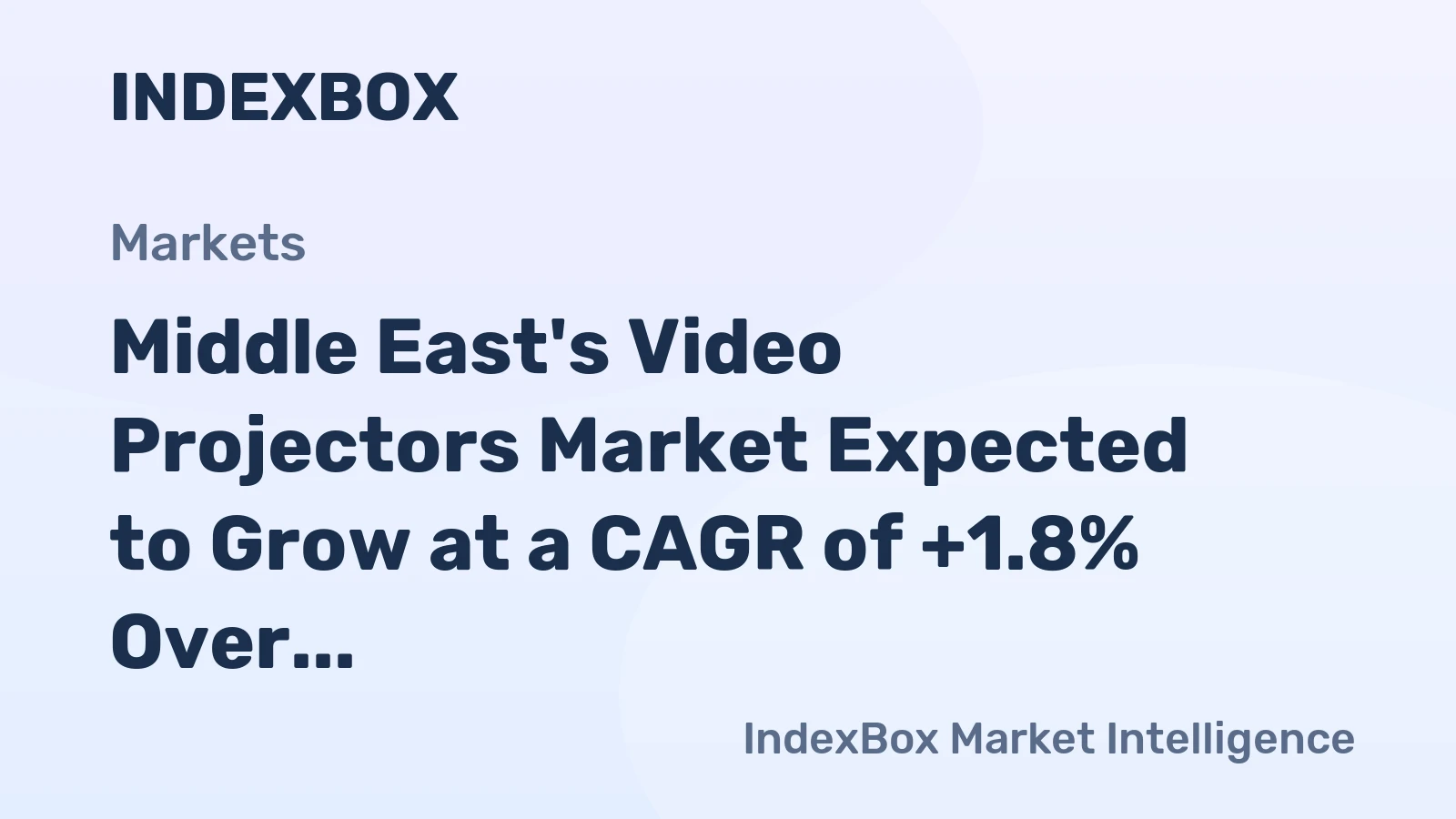 Middle East's Video Projectors Market Expected to Grow at a CAGR of +1.8% Over Next Decade