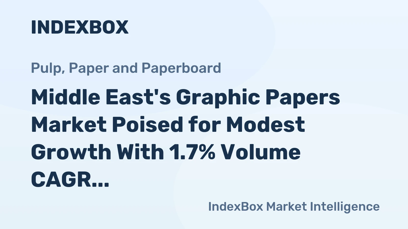 Middle East's Graphic Papers Market Poised for Modest Growth With 1.7% Volume CAGR Through 2035