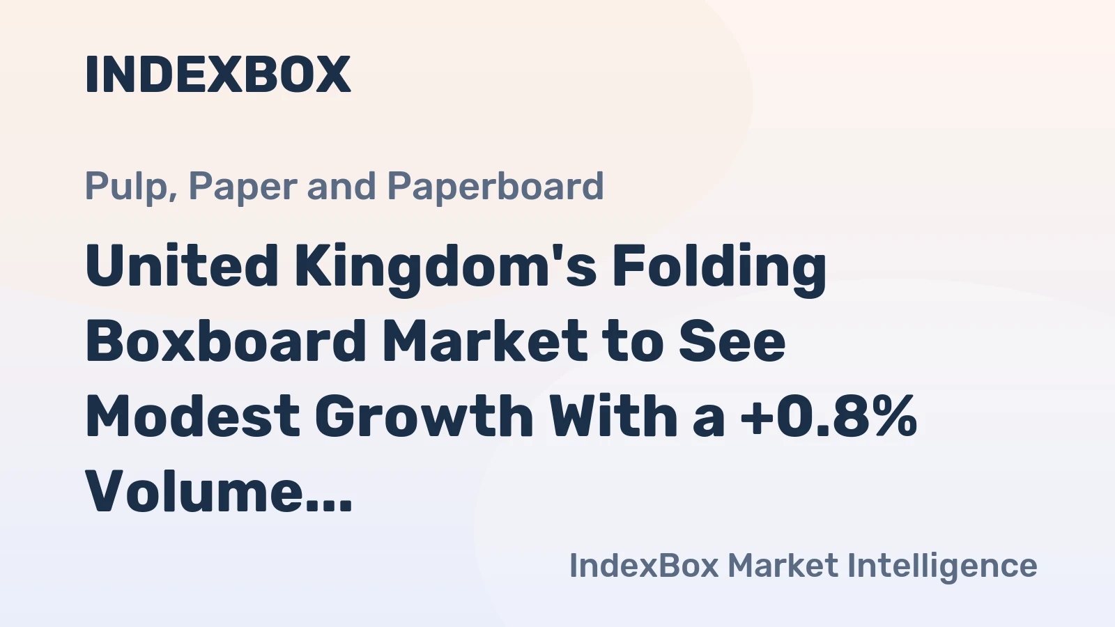United Kingdom's Folding Boxboard Market to See Modest Growth With a +0.8% Volume CAGR Through 2035